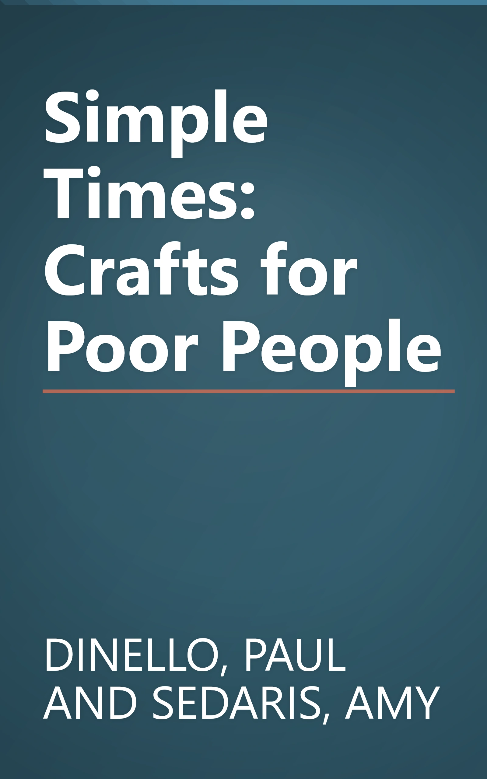 Simple Times: Crafts for Poor People book cover