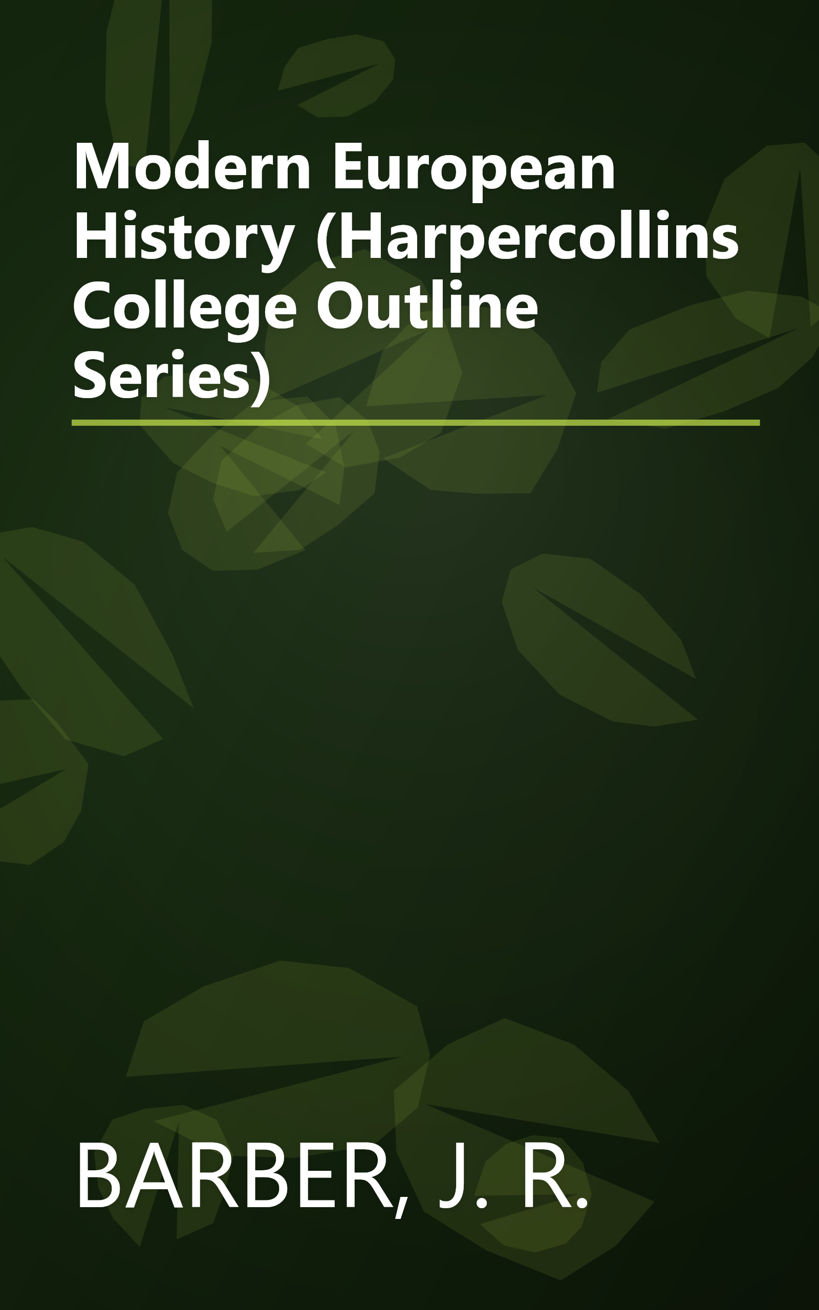 Modern European History (Harpercollins College Outline Series) book cover