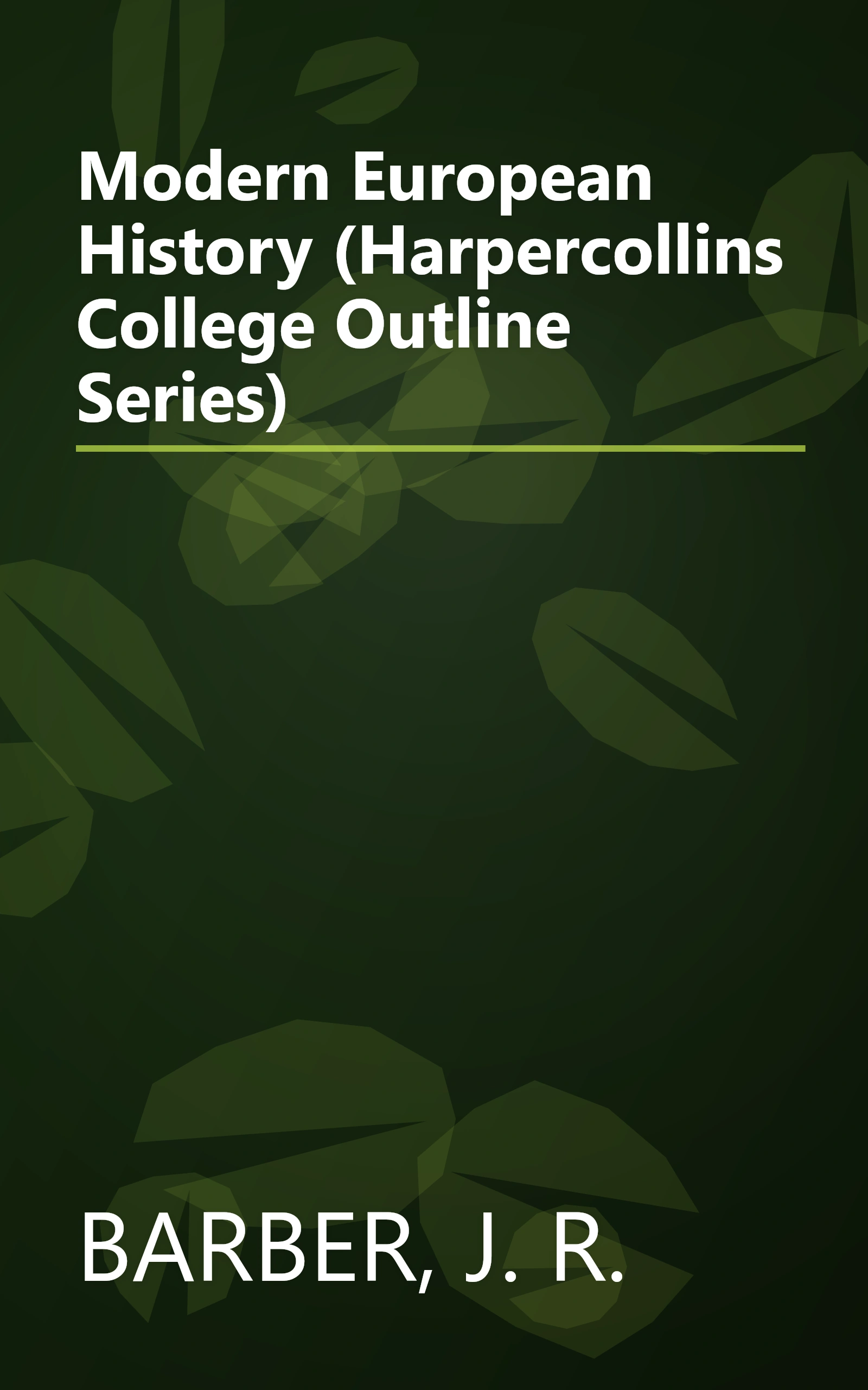 Modern European History (Harpercollins College Outline Series) book cover