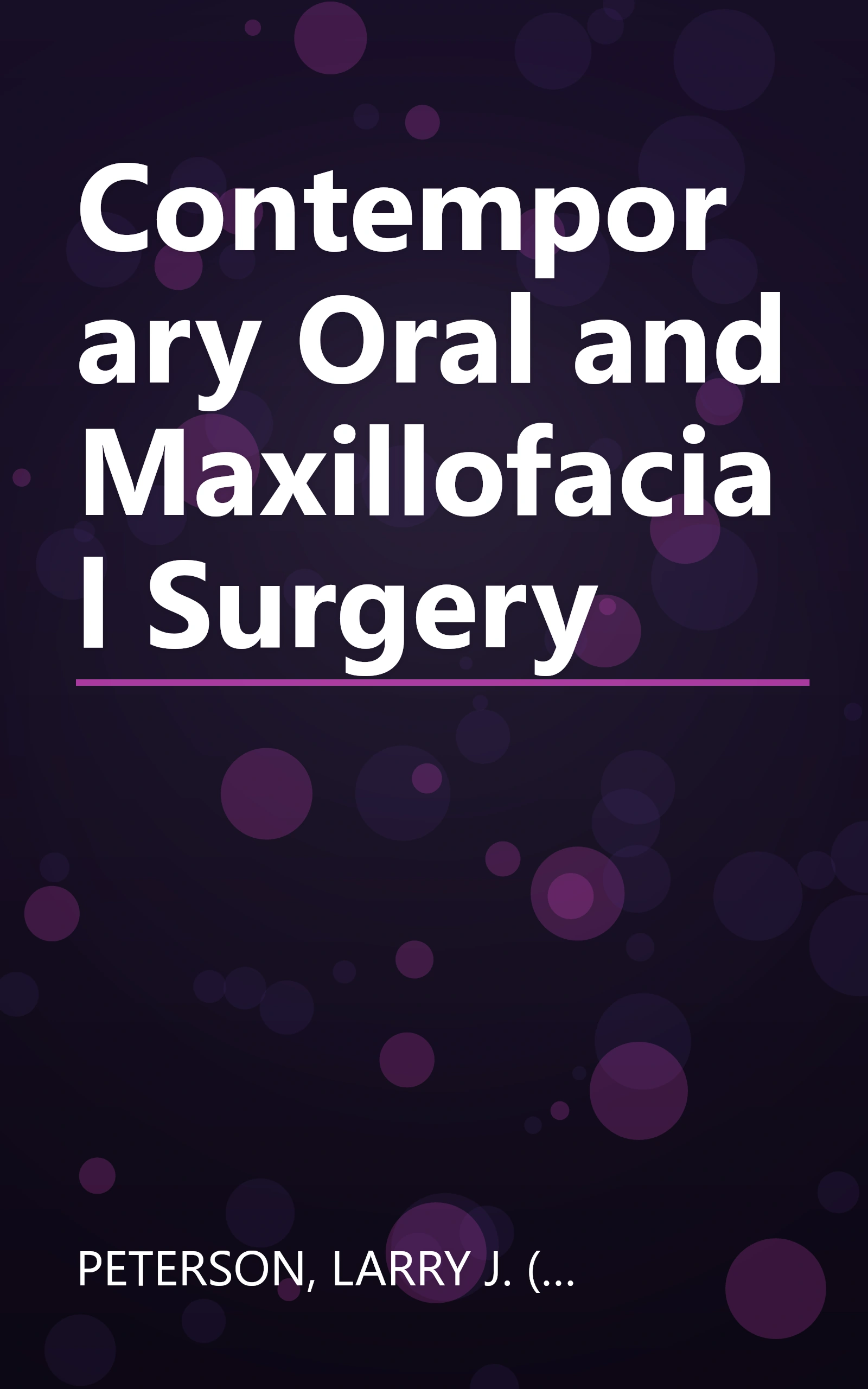 Contemporary Oral and Maxillofacial Surgery book cover