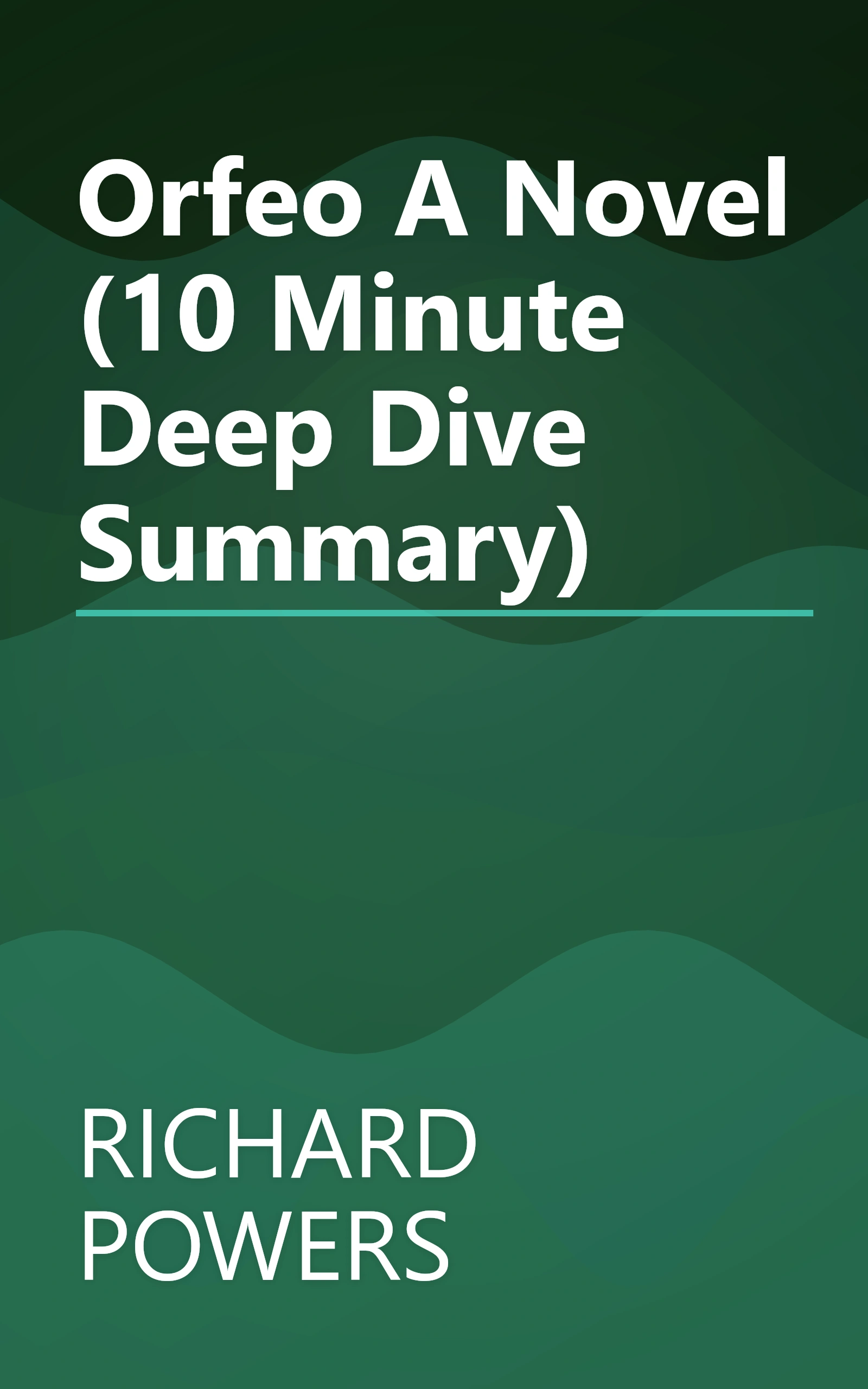 Orfeo  A Novel (10 Minute   Deep Dive Summary) book cover