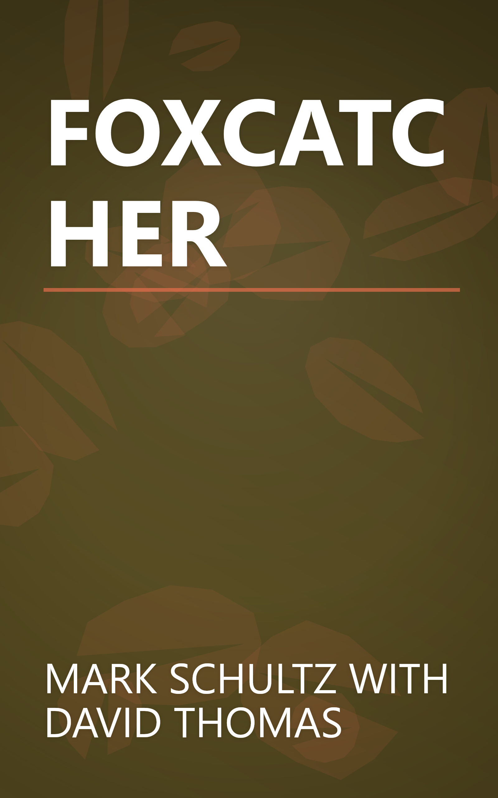 FOXCATCHER book cover