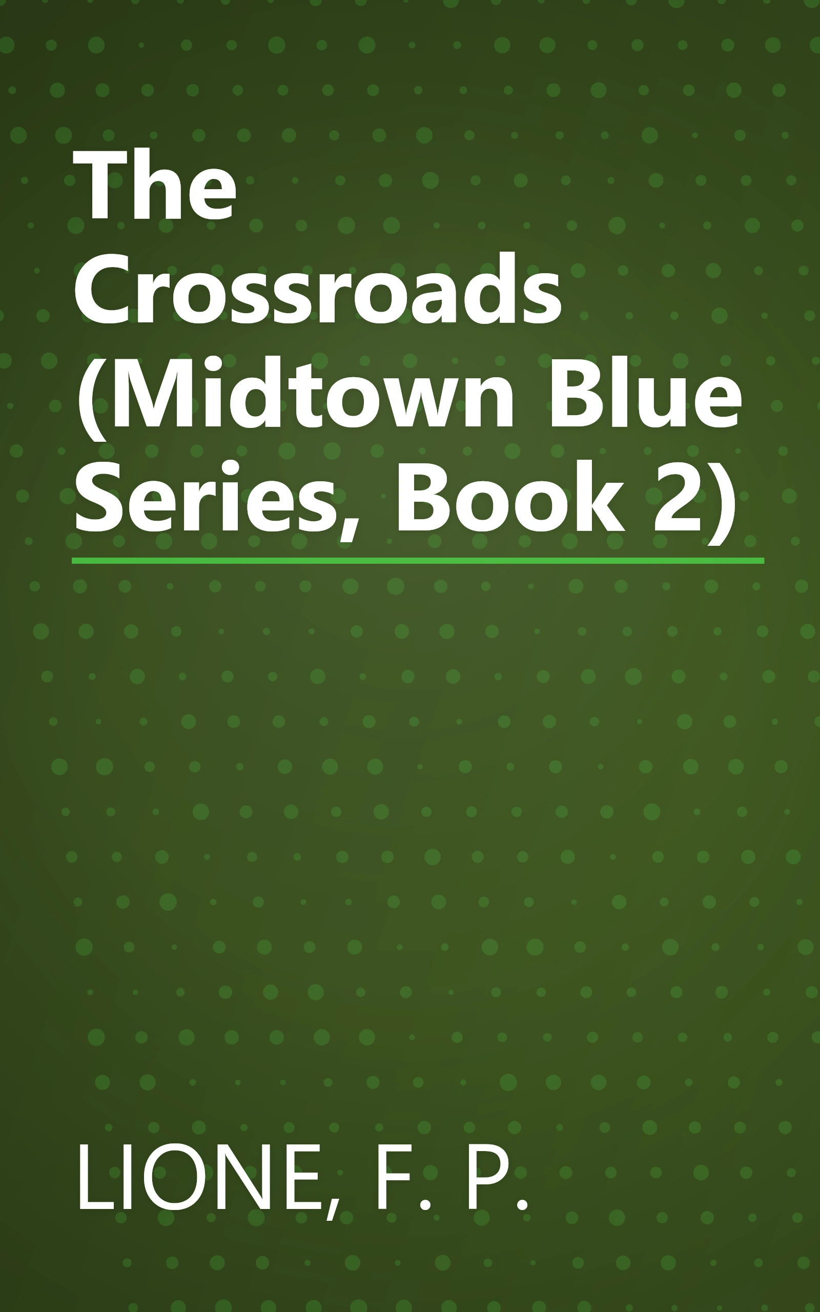 The Crossroads (Midtown Blue Series, Book 2) book cover
