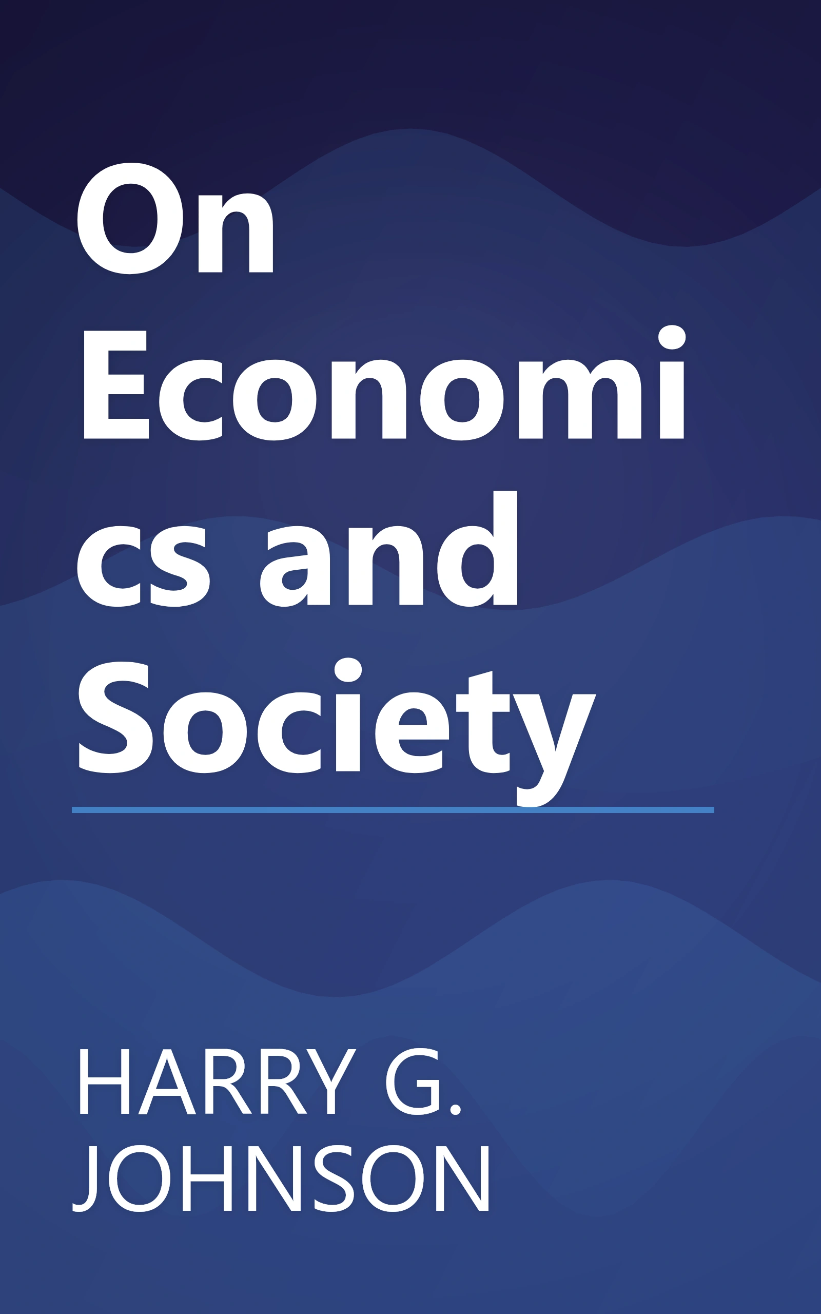 On Economics and Society book cover