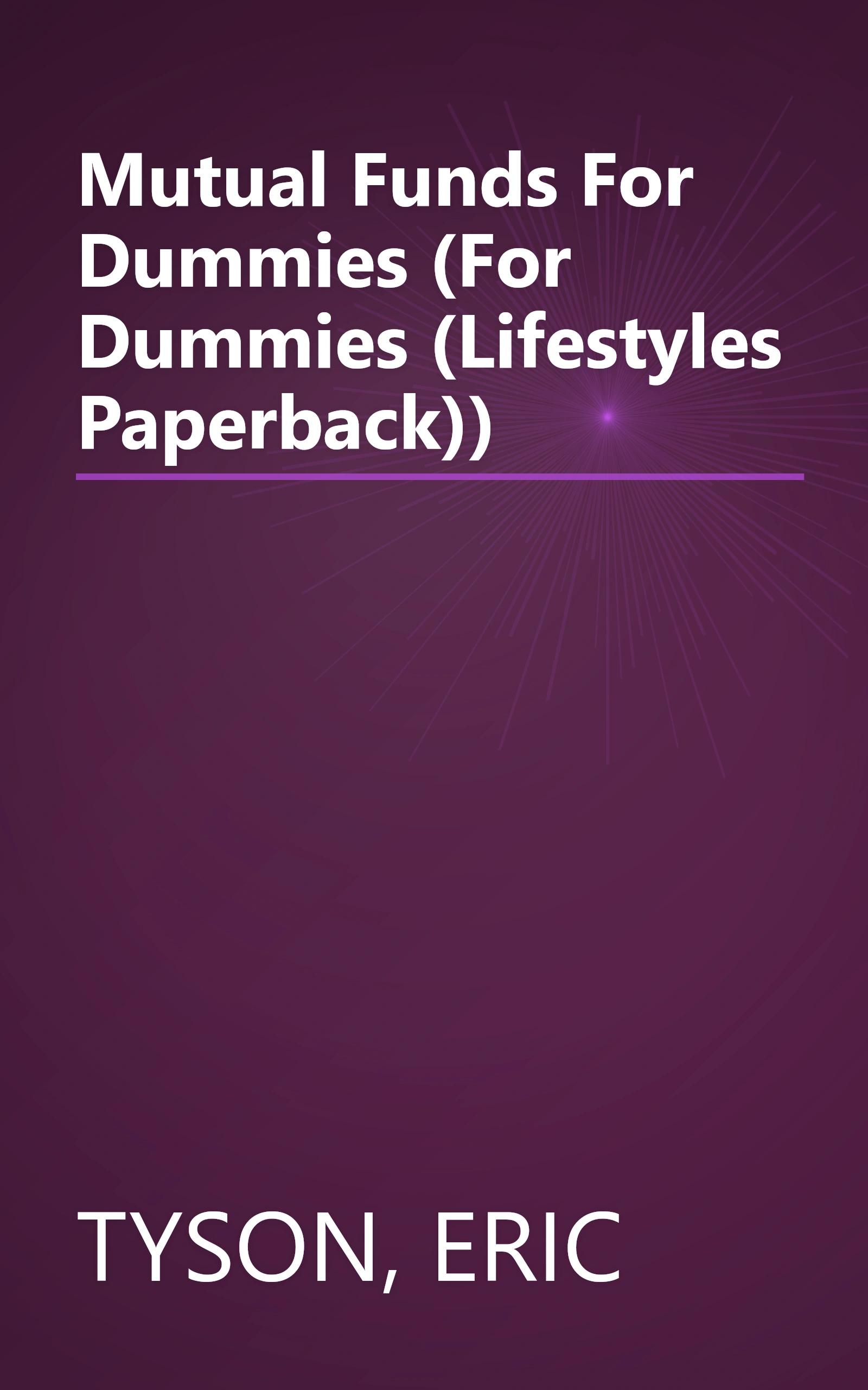 Mutual Funds For Dummies (For Dummies (Lifestyles Paperback)) book cover