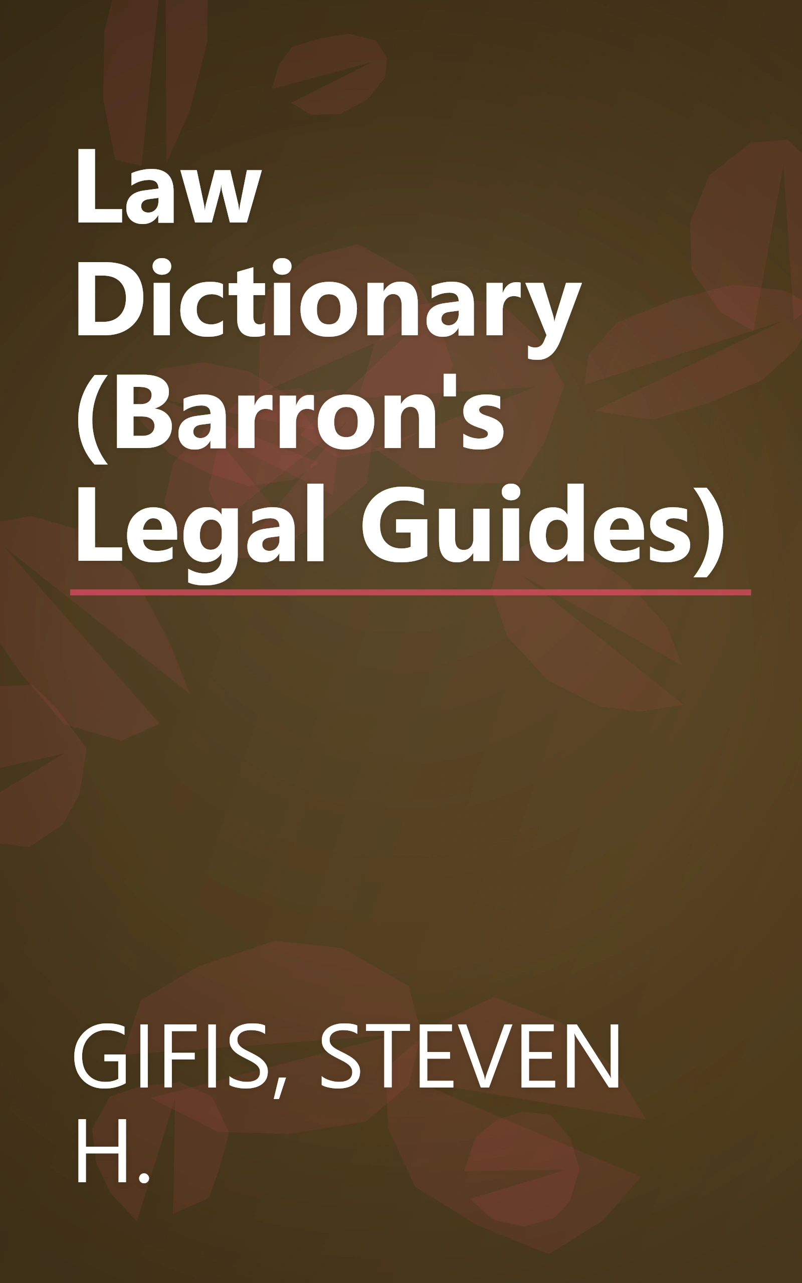 Law Dictionary (Barron's Legal Guides) book cover