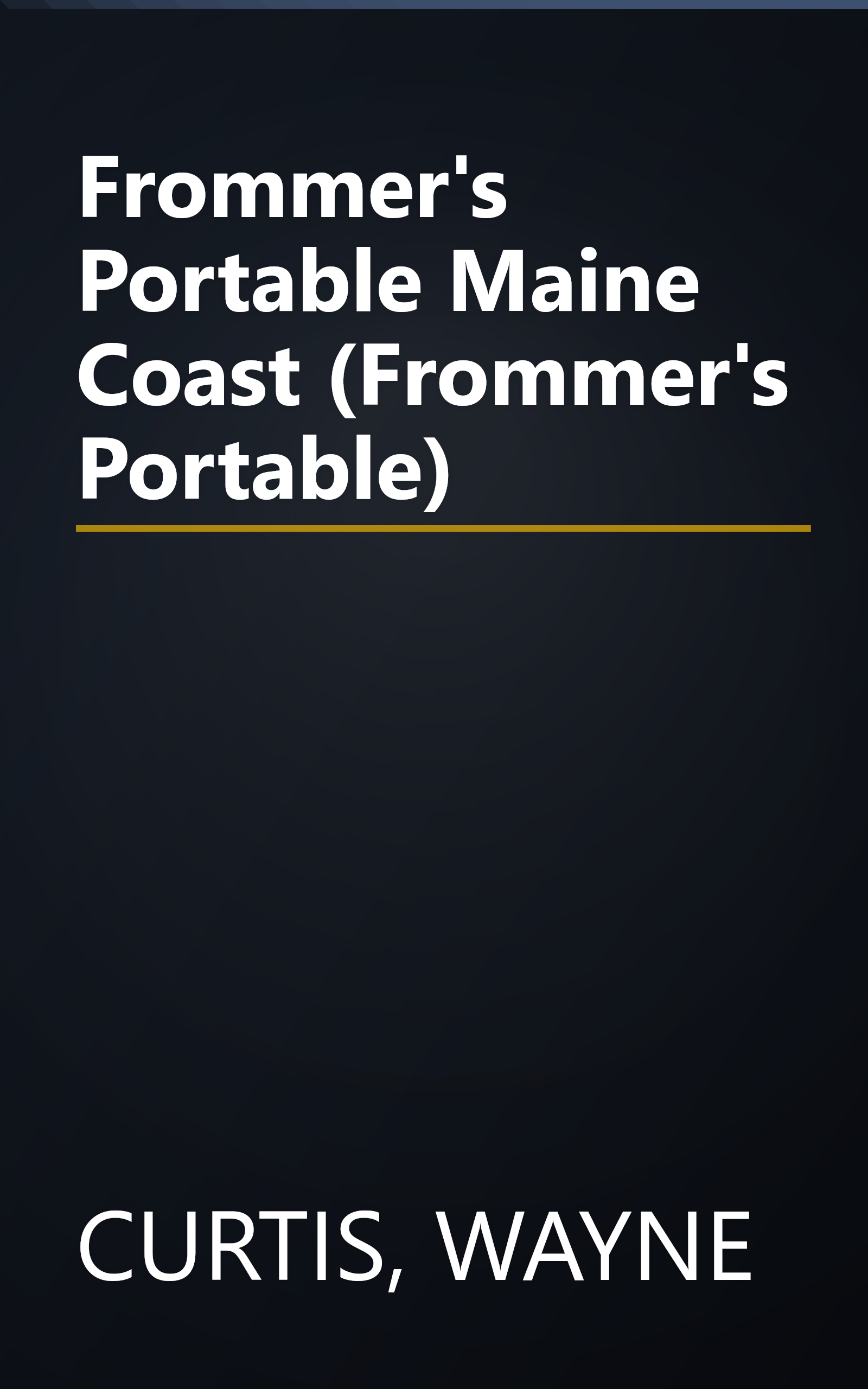Frommer's Portable Maine Coast (Frommer's Portable) book cover