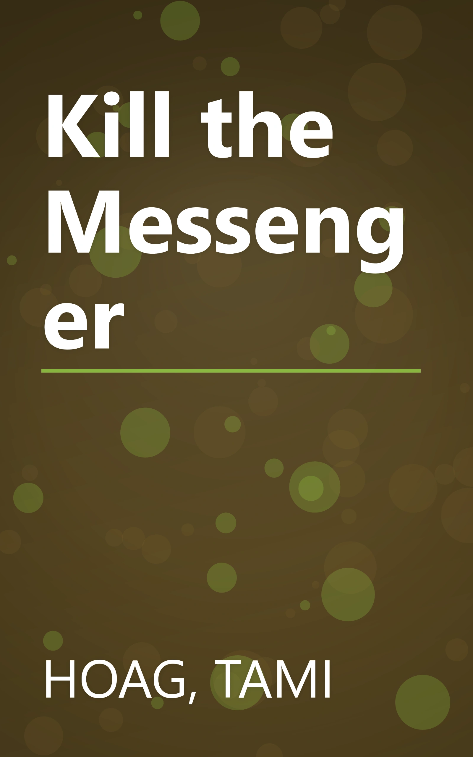 Kill the Messenger book cover