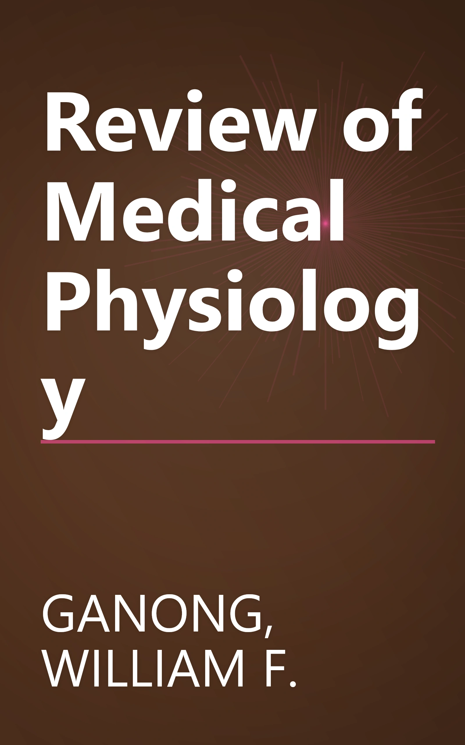 Review of Medical Physiology book cover