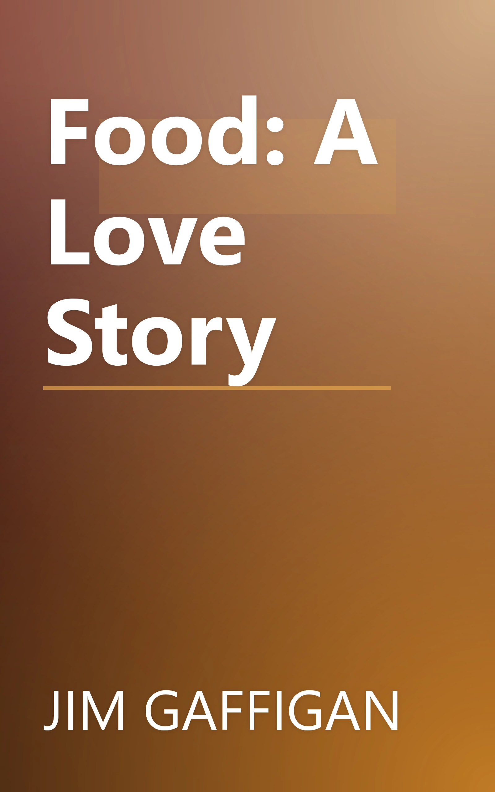 Food: A Love Story book cover