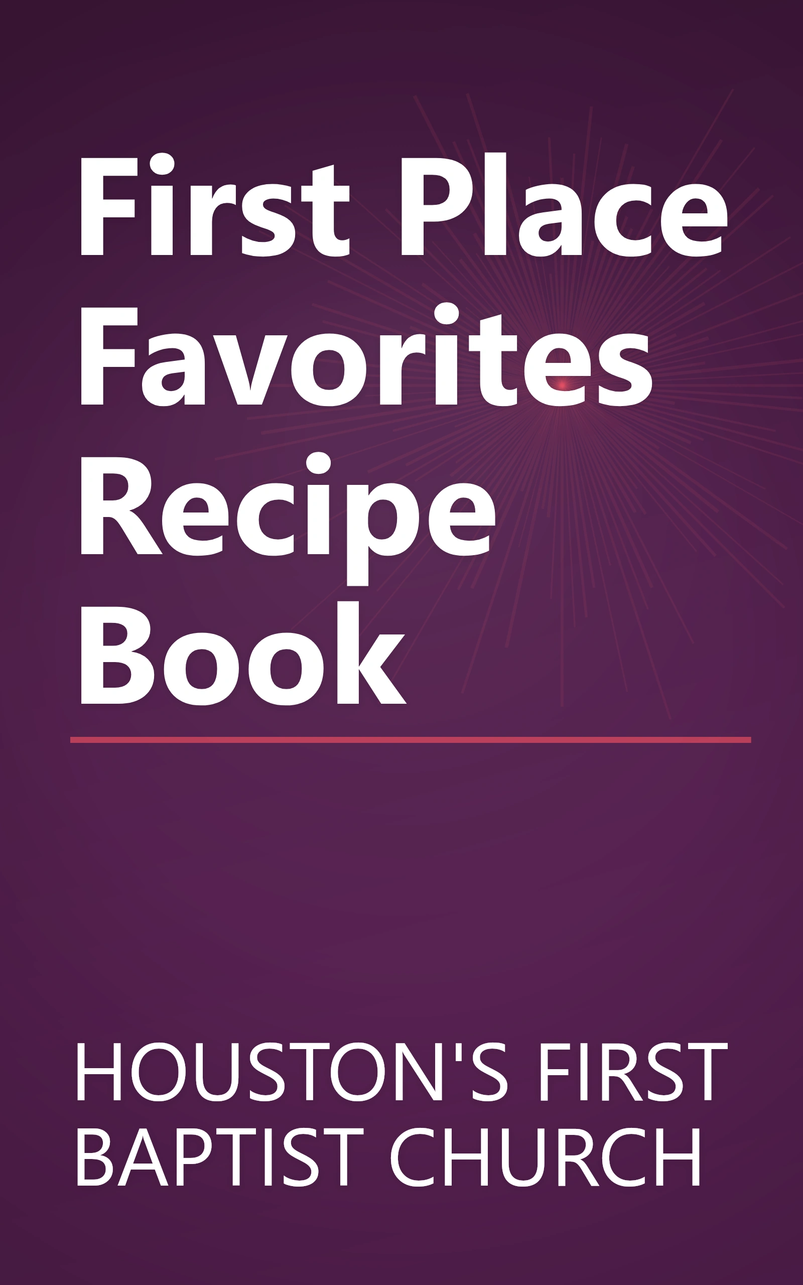 First Place Favorites Recipe Book book cover