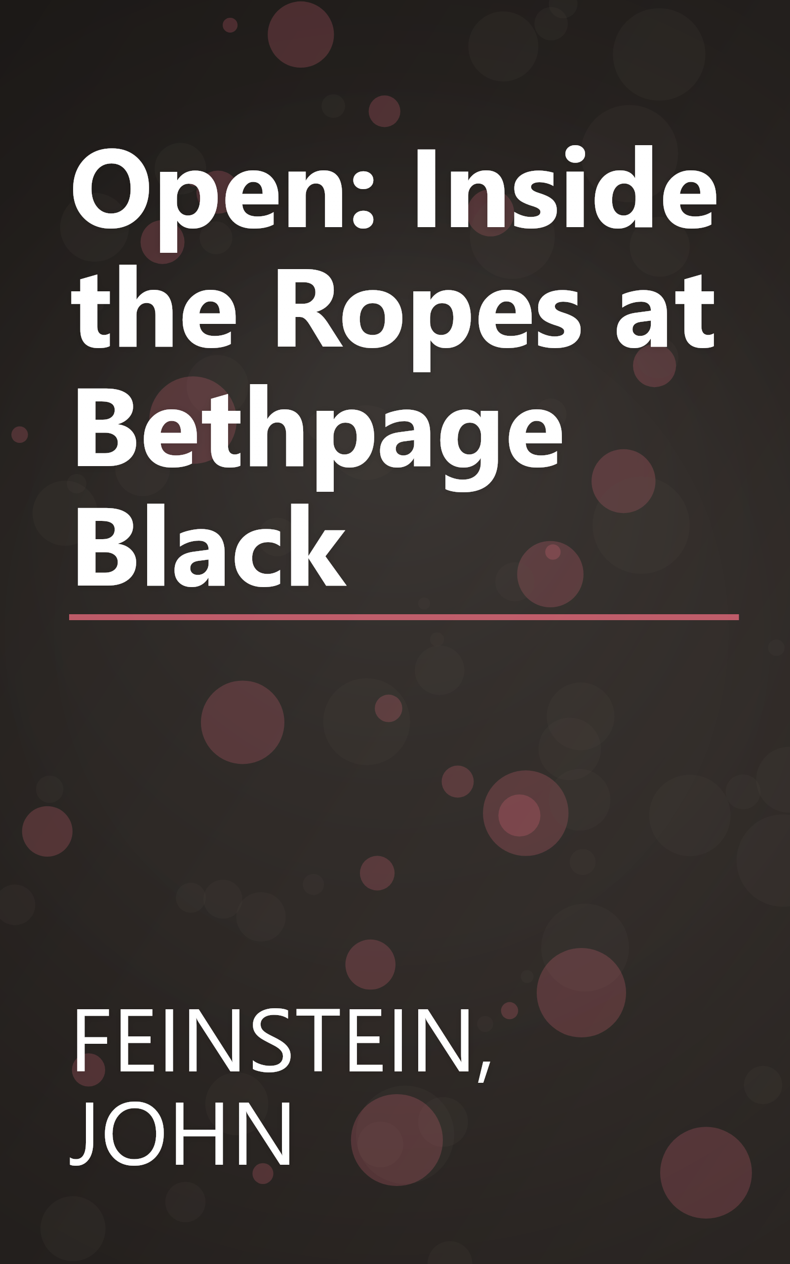 Open: Inside the Ropes at Bethpage Black book cover
