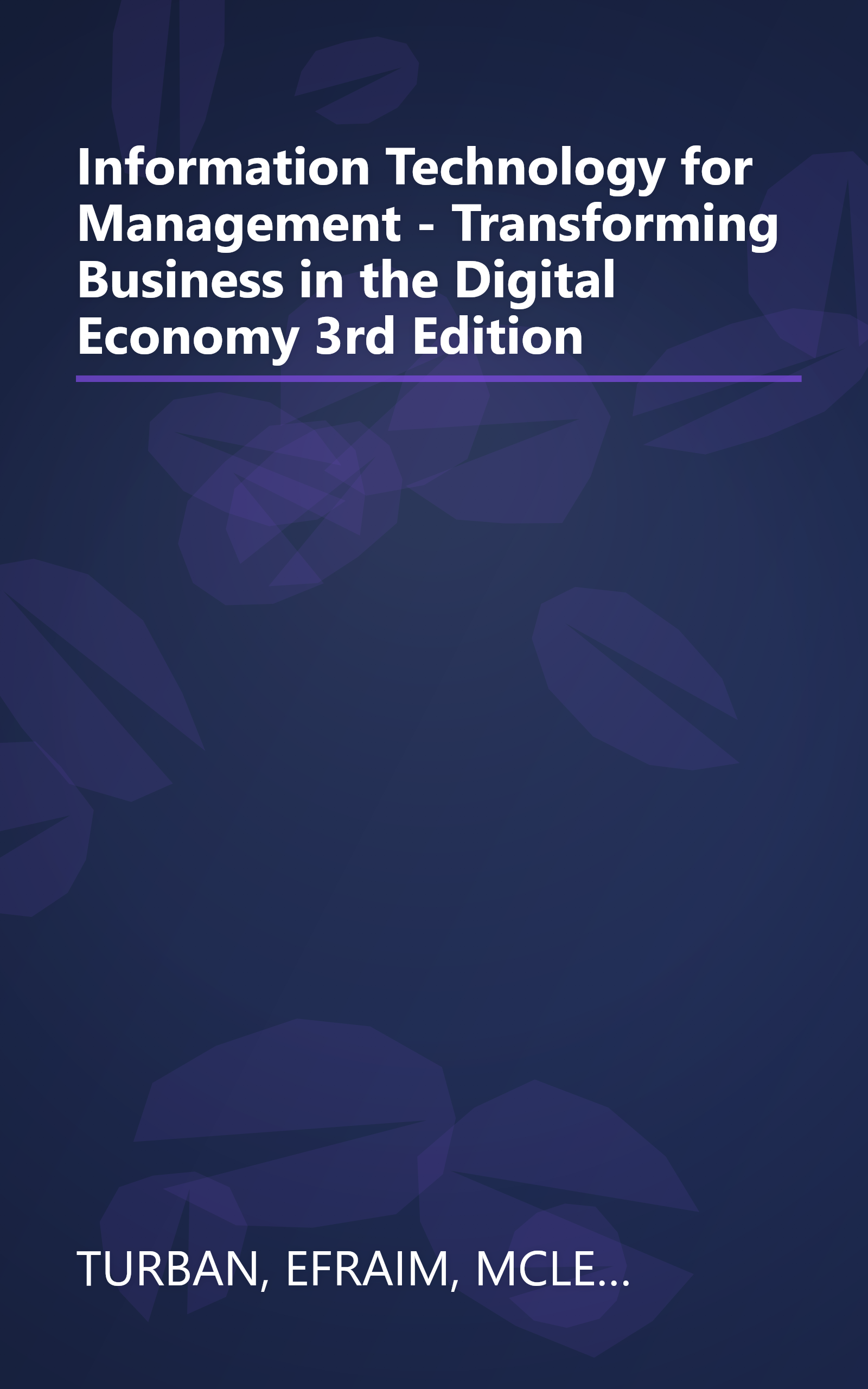 Information Technology for Management - Transforming Business in the Digital Economy 3rd Edition book cover