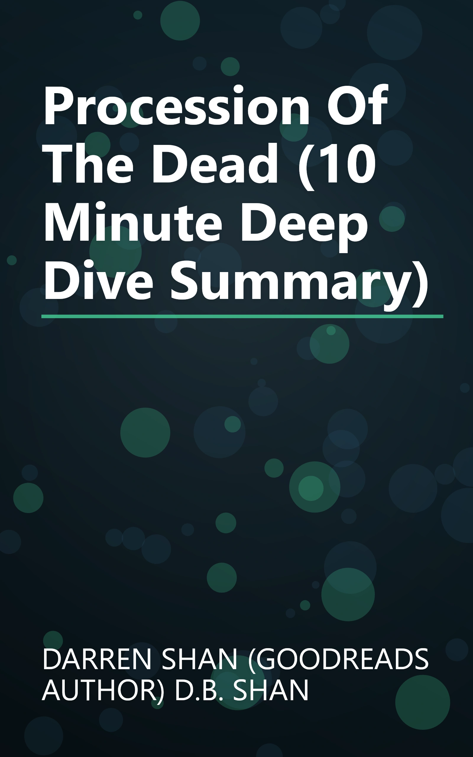 Procession Of The Dead (10 Minute   Deep Dive Summary) book cover