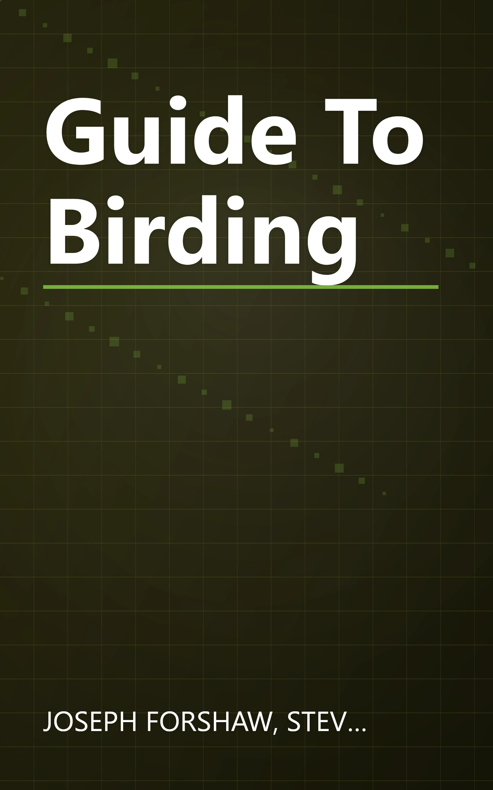 Guide To Birding book cover