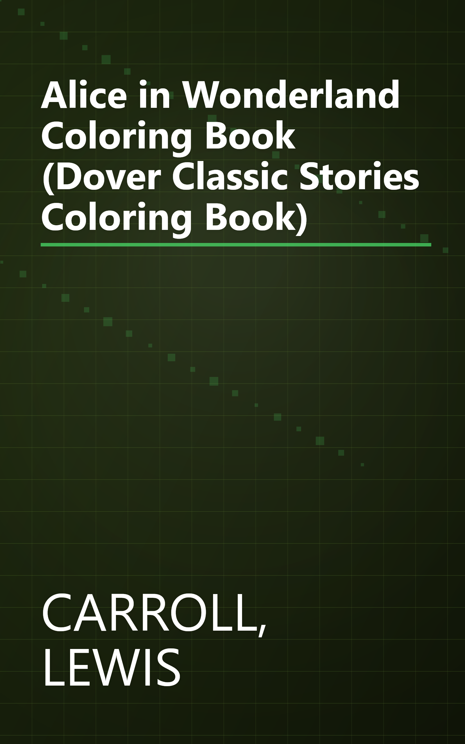 Alice in Wonderland Coloring Book (Dover Classic Stories Coloring Book) book cover