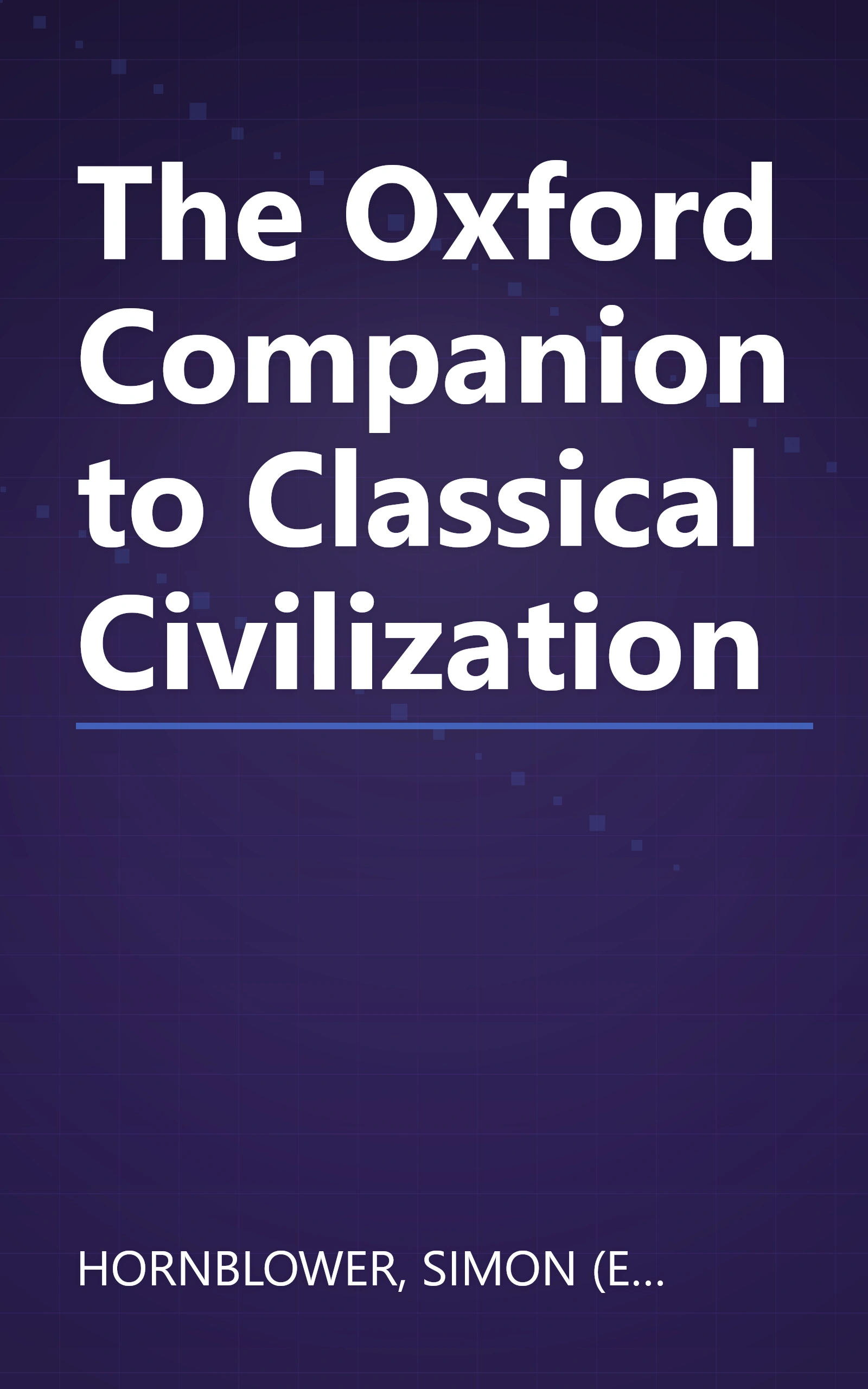 The Oxford Companion to Classical Civilization book cover
