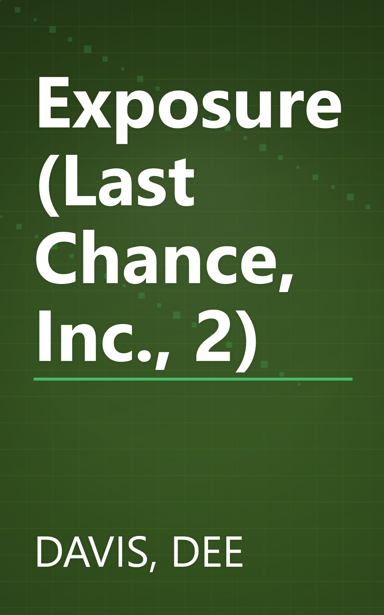 Exposure (Last Chance, Inc., 2) book cover