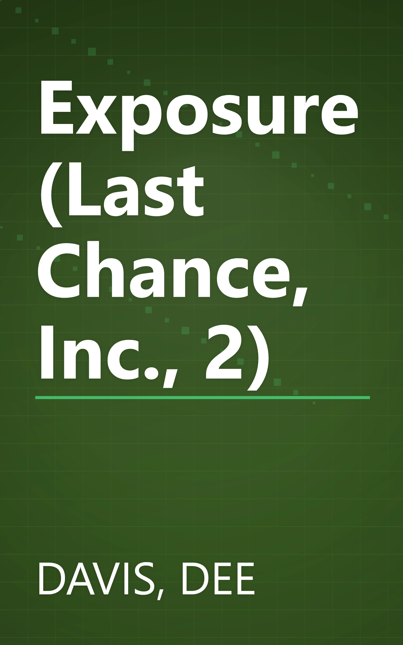 Exposure (Last Chance, Inc., 2) book cover