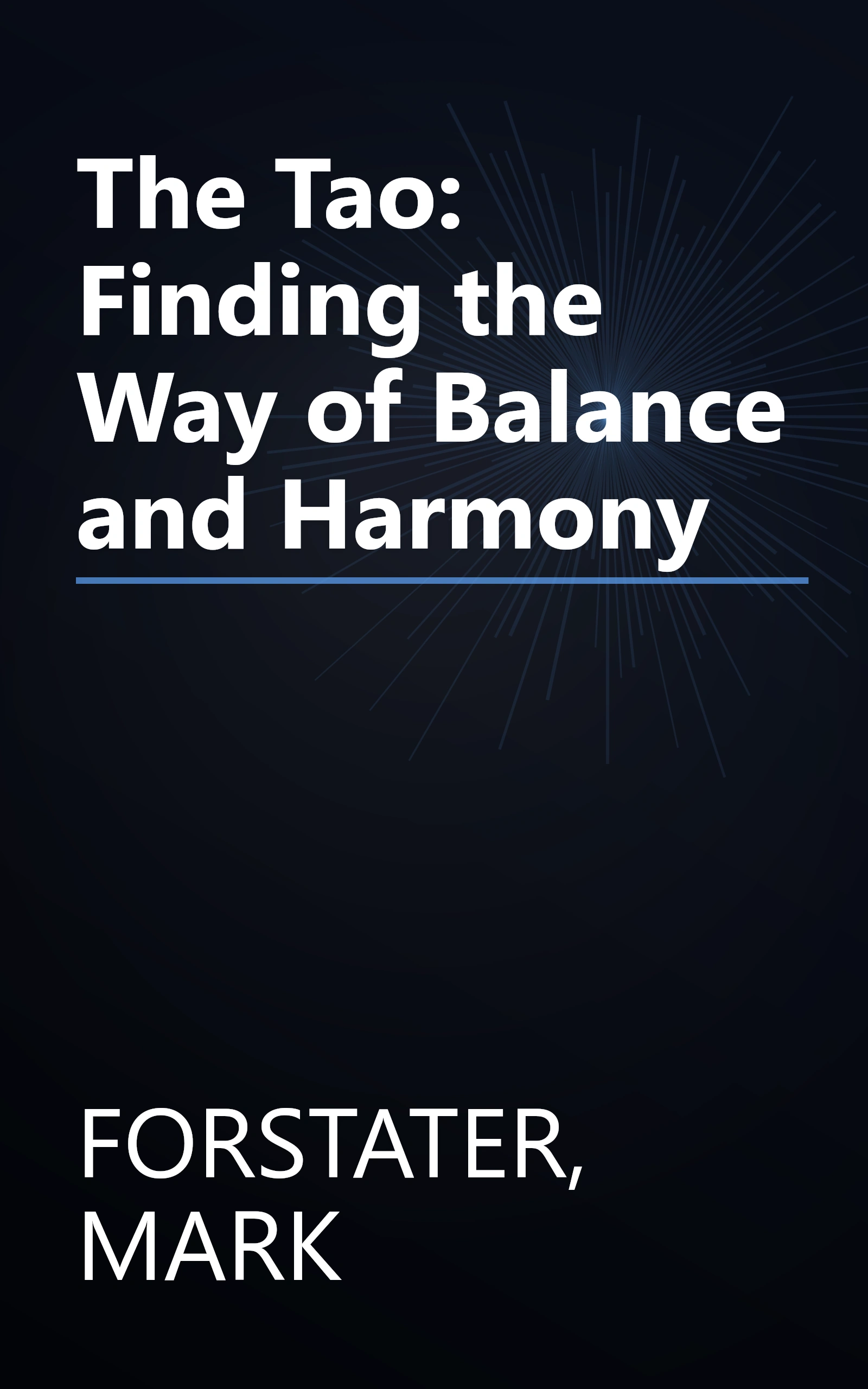 The Tao: Finding the Way of Balance and Harmony book cover