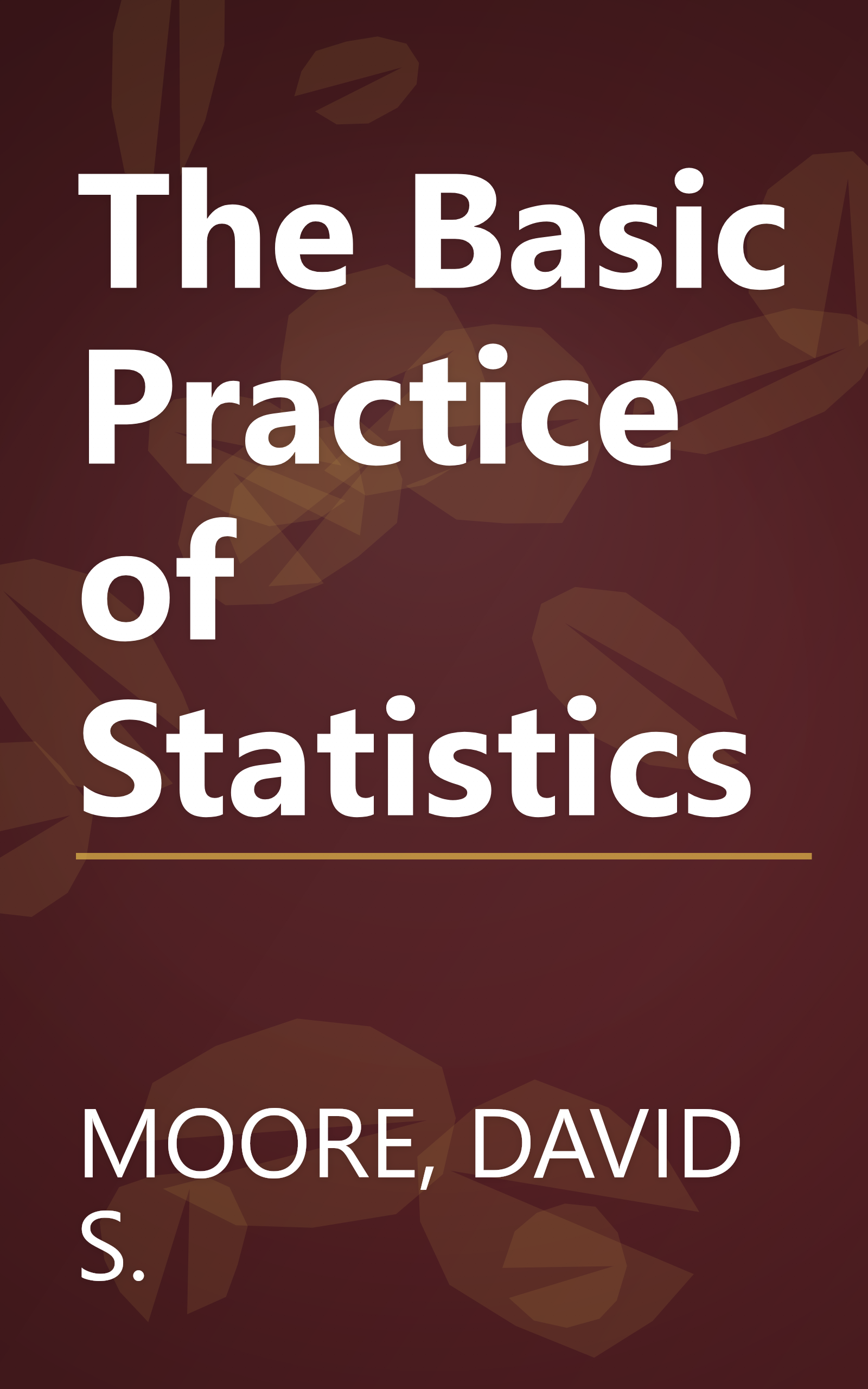 The Basic Practice of Statistics book cover