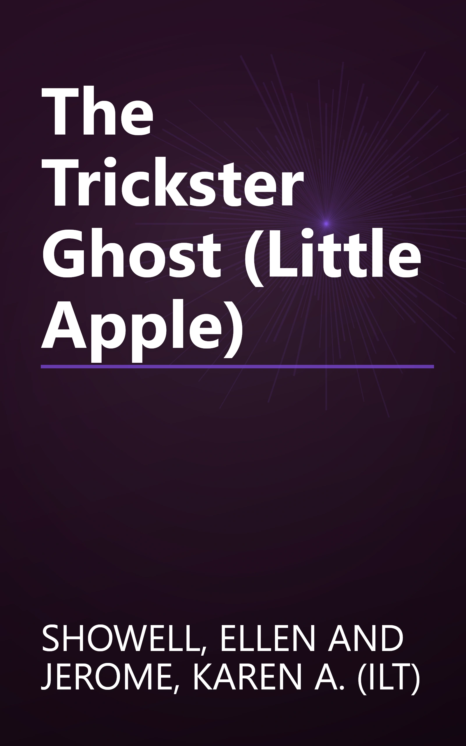 The Trickster Ghost (Little Apple) book cover