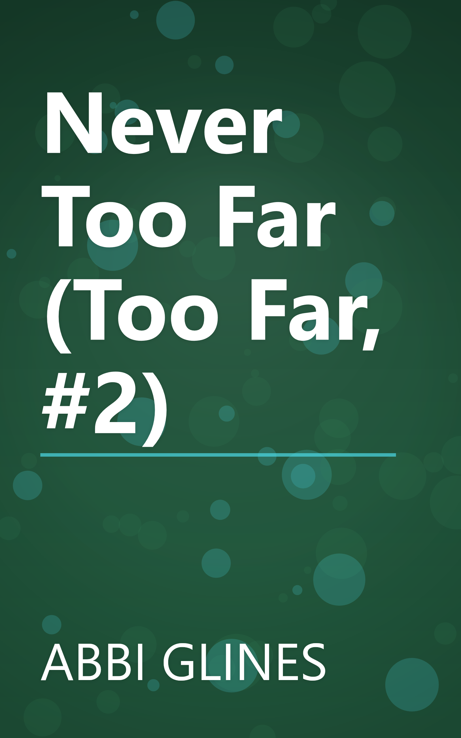 Never Too Far (Too Far, #2) book cover