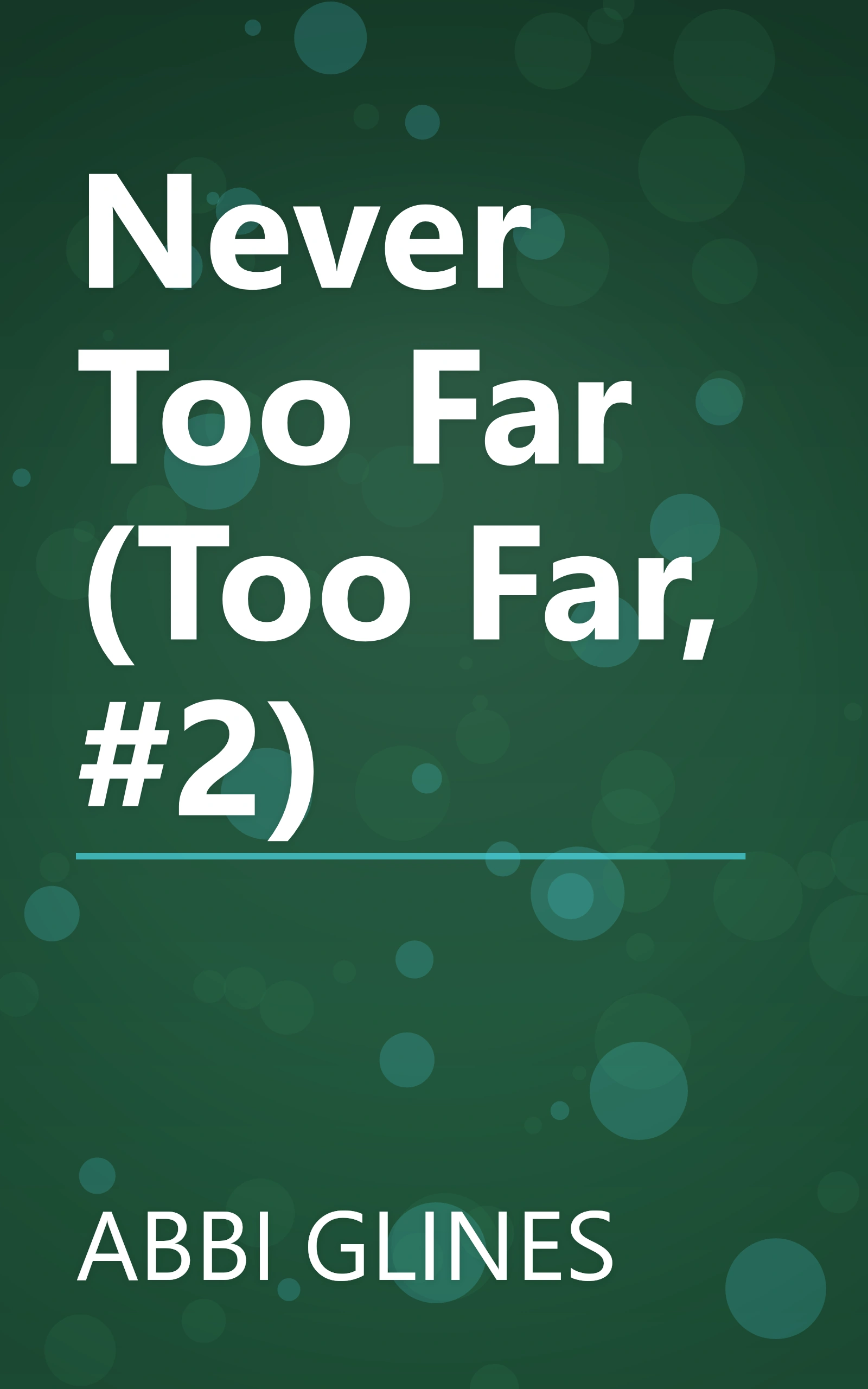 Never Too Far (Too Far, #2) book cover