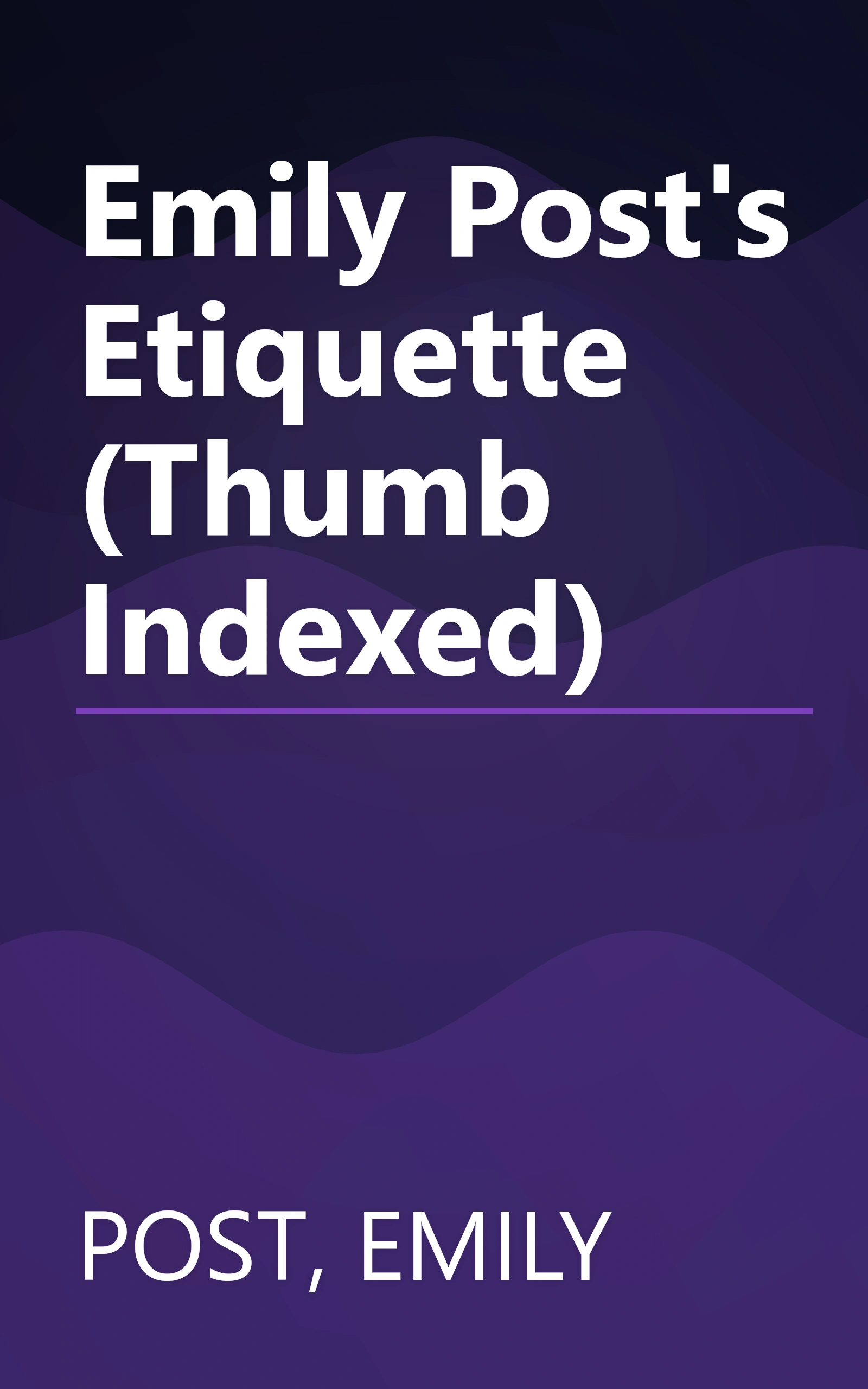 Emily Post's Etiquette (Thumb Indexed) book cover