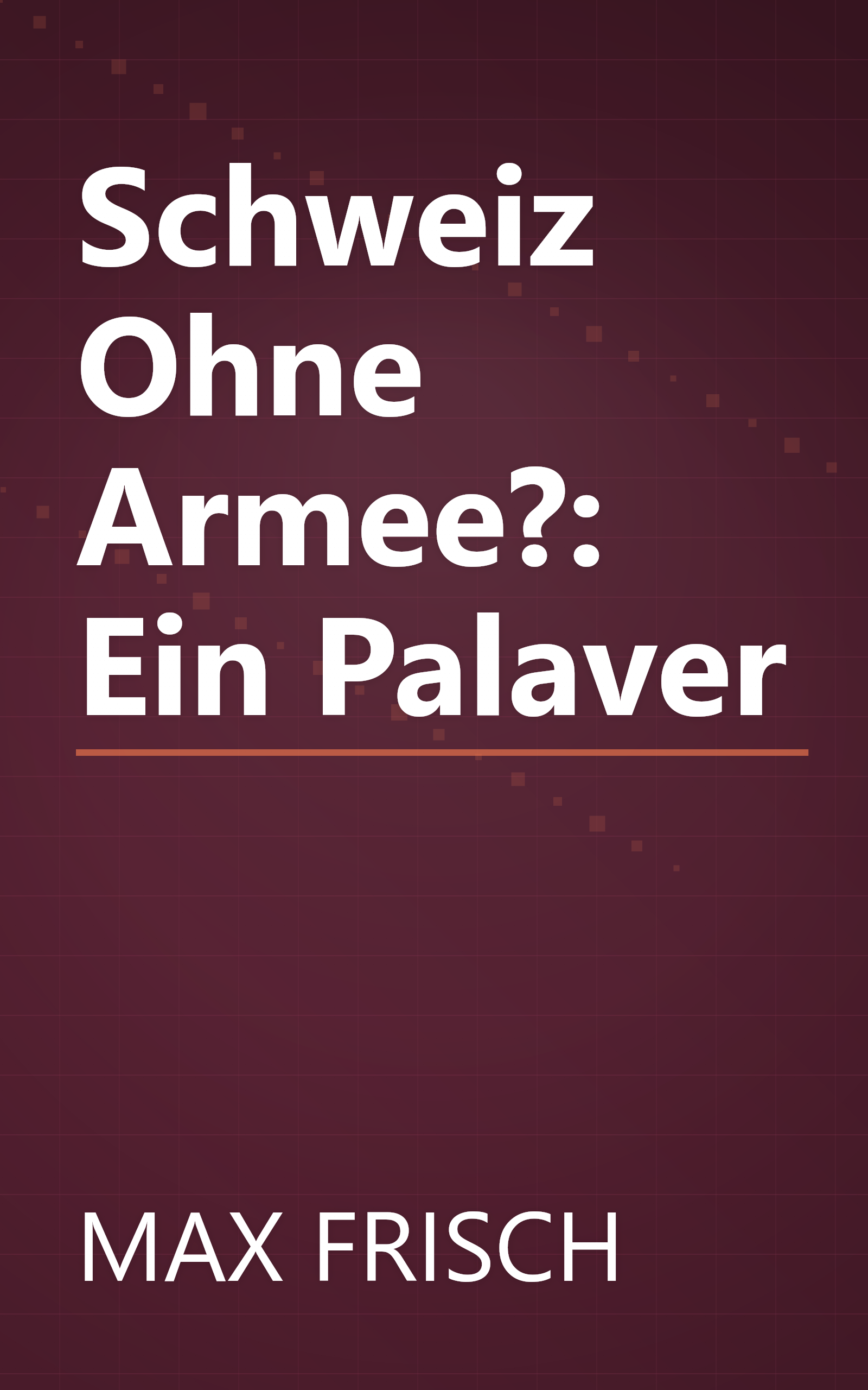 Schweiz Ohne Armee?: Ein Palaver book cover