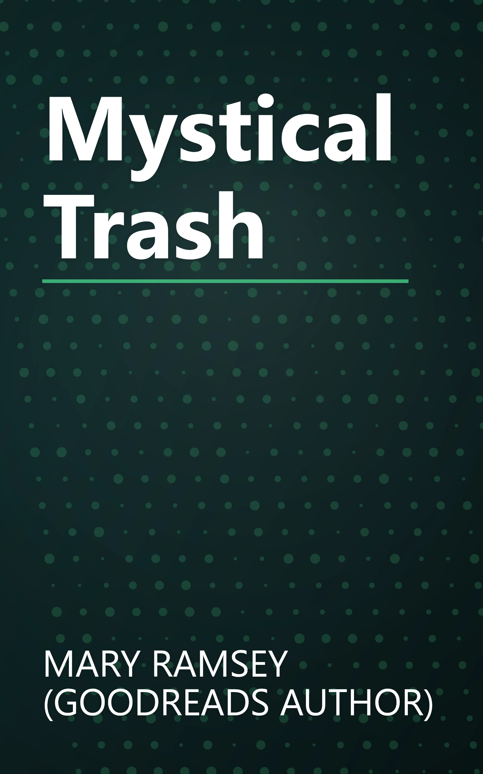 Mystical Trash book cover