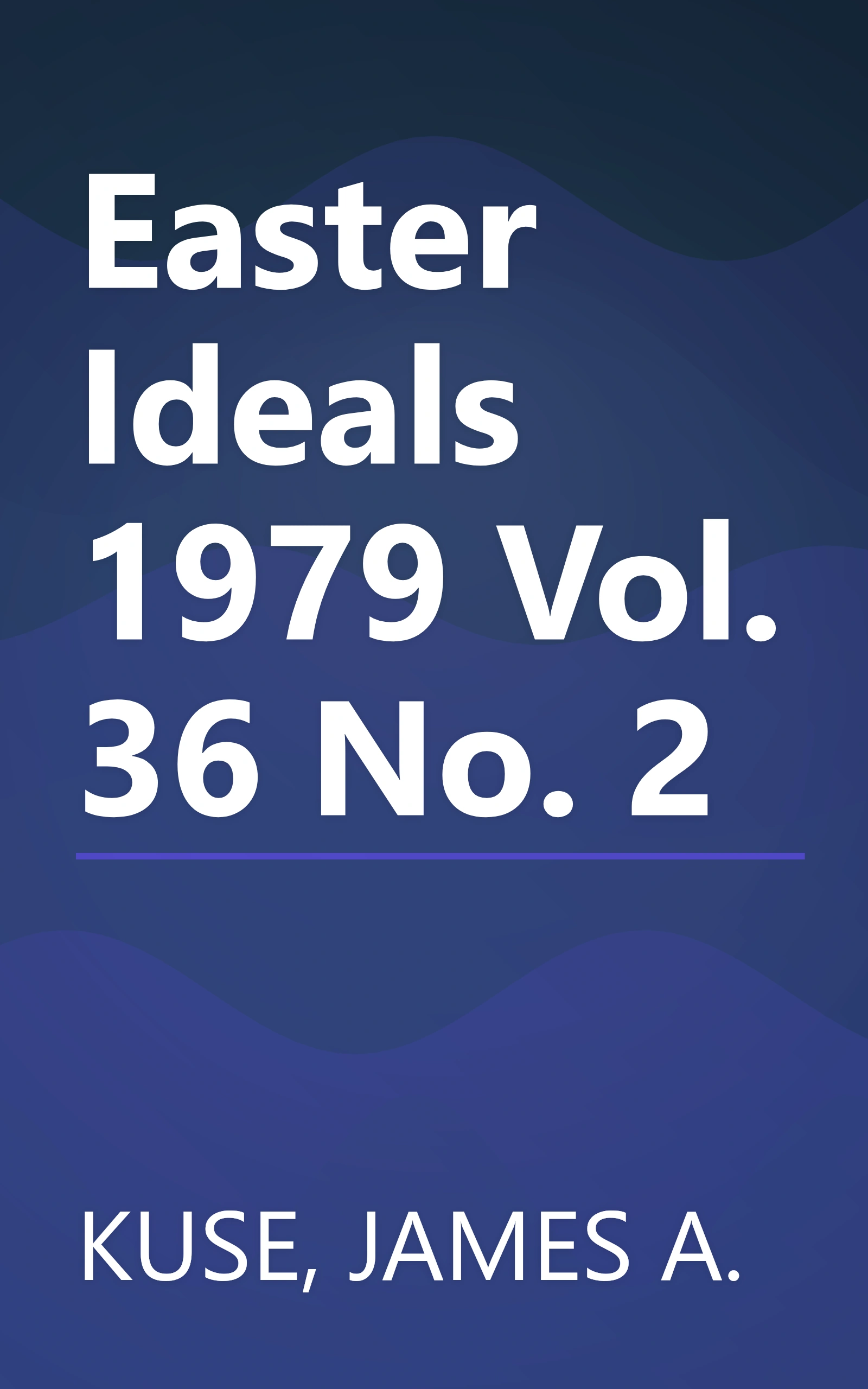 Easter Ideals 1979 Vol. 36 No. 2 book cover