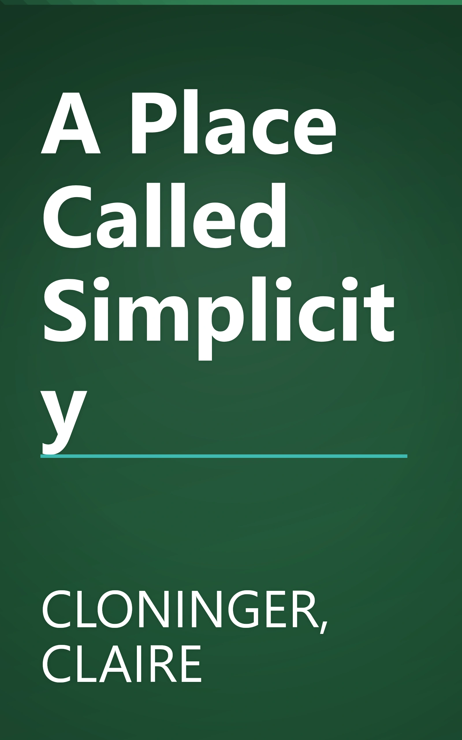 A Place Called Simplicity book cover