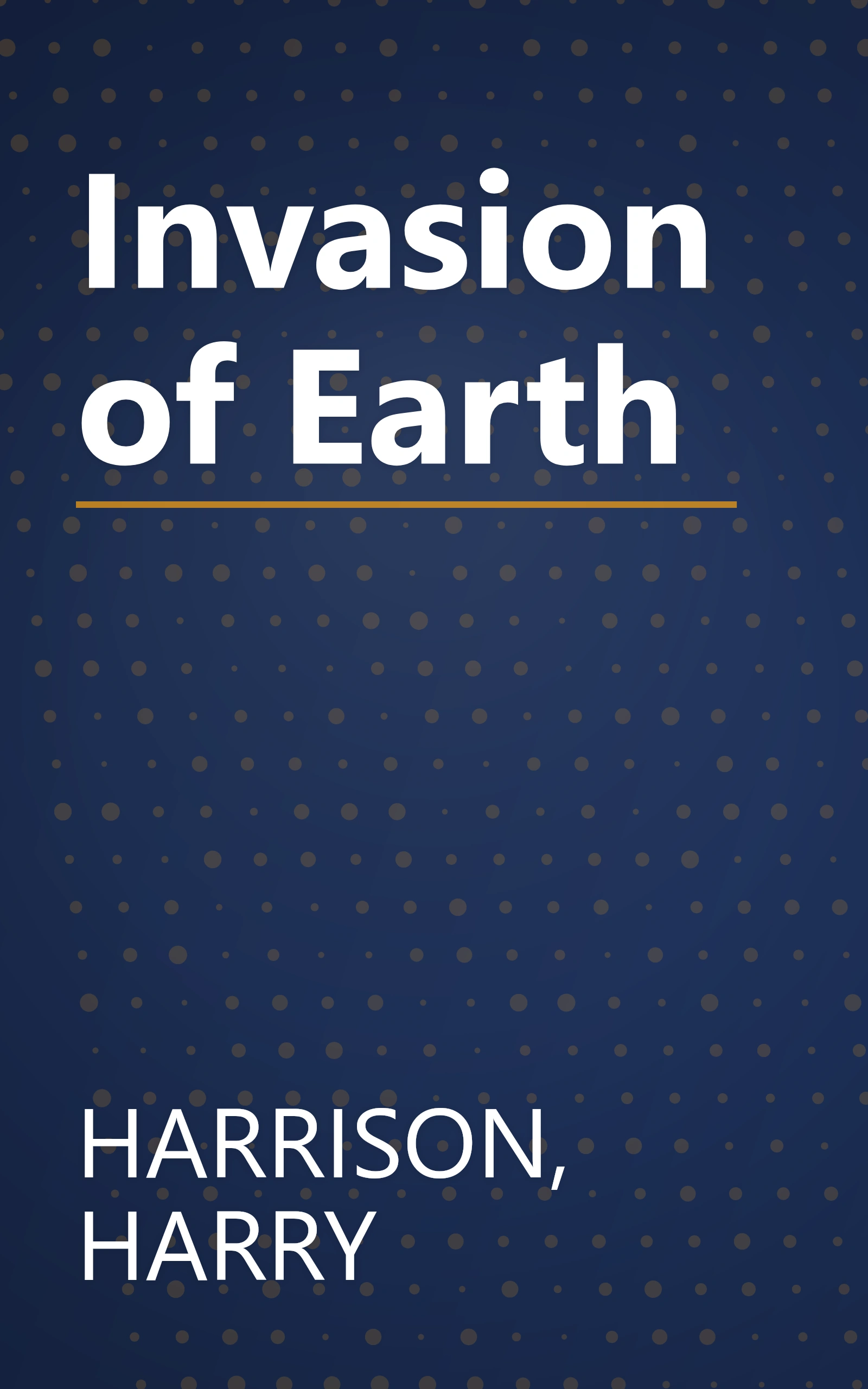 Invasion of Earth book cover