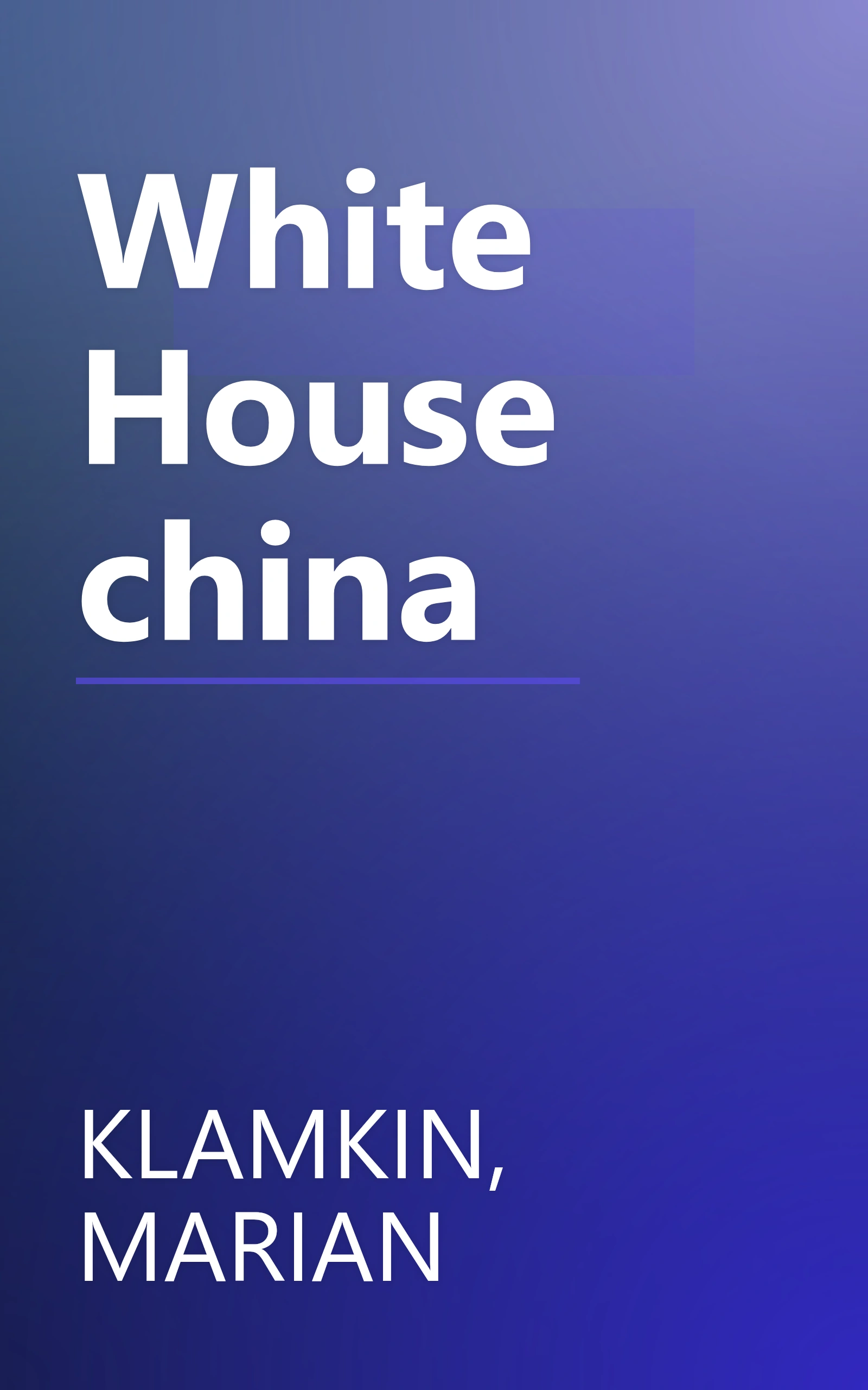 White House china book cover