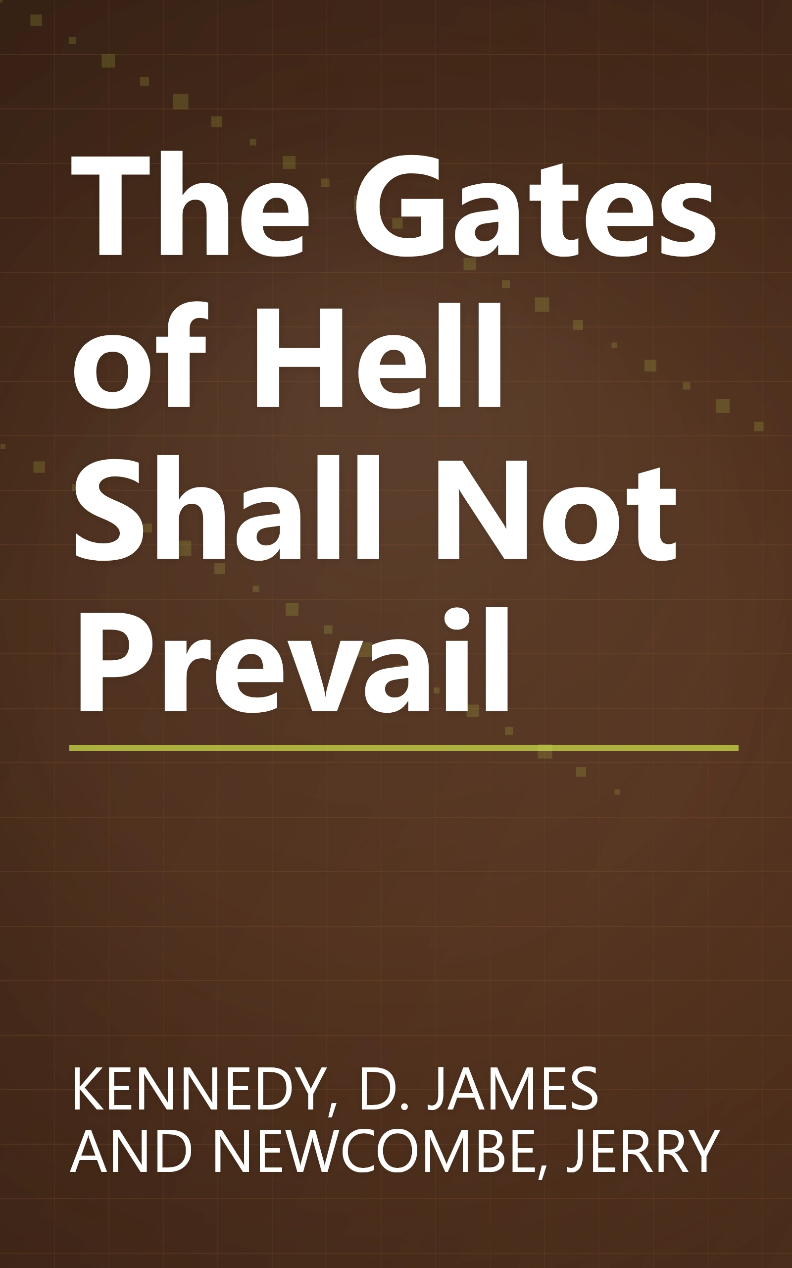 The Gates of Hell Shall Not Prevail book cover