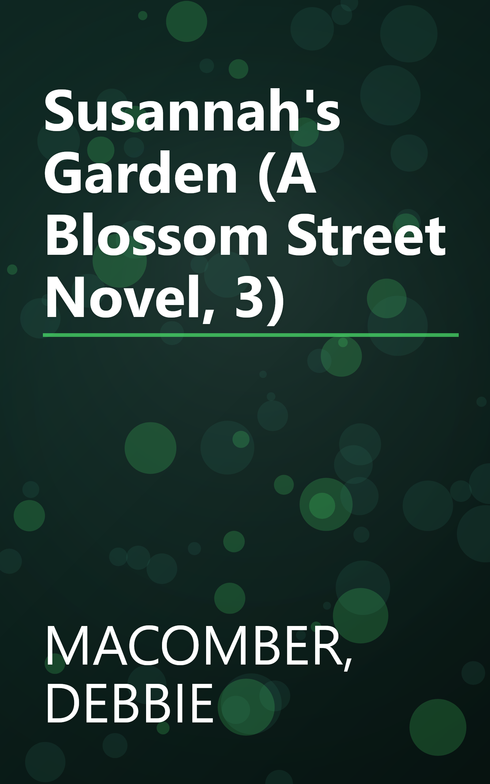 Susannah's Garden (A Blossom Street Novel, 3) book cover