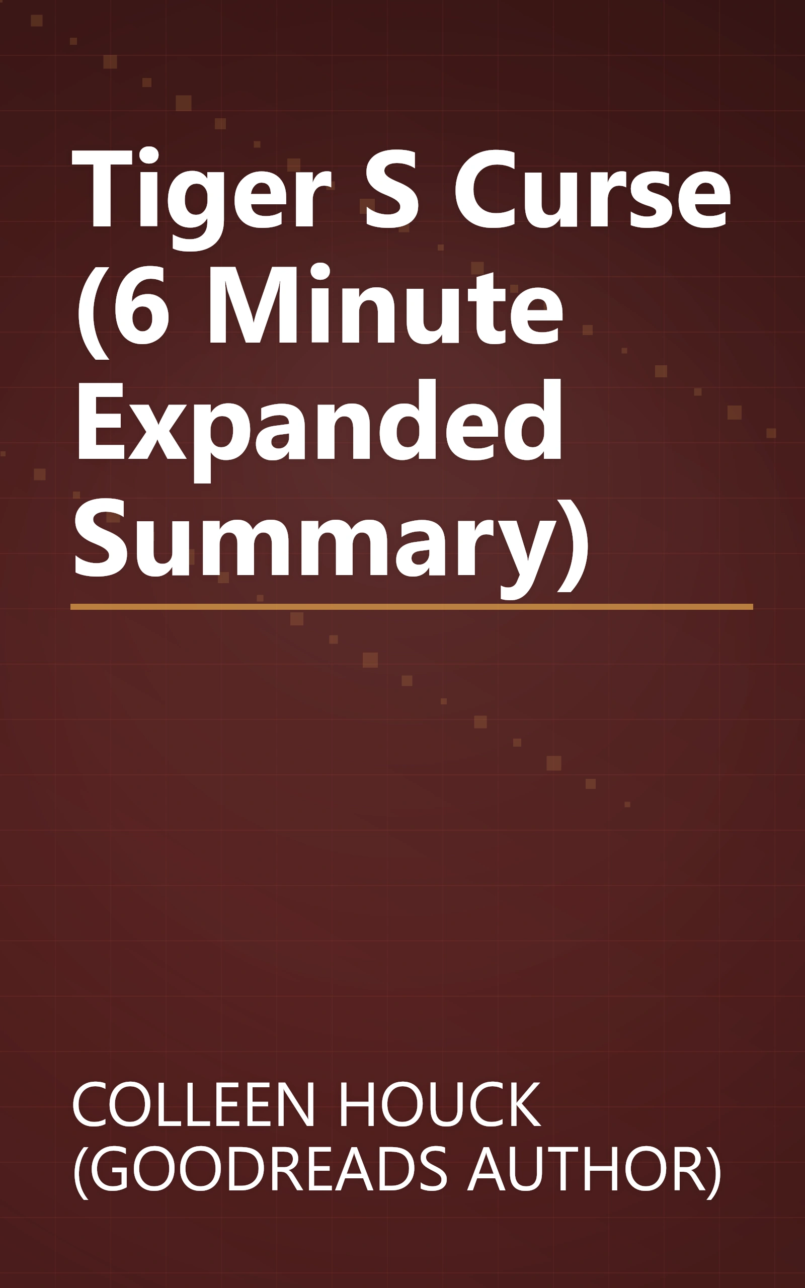 Tiger S Curse (6 Minute   Expanded Summary) book cover