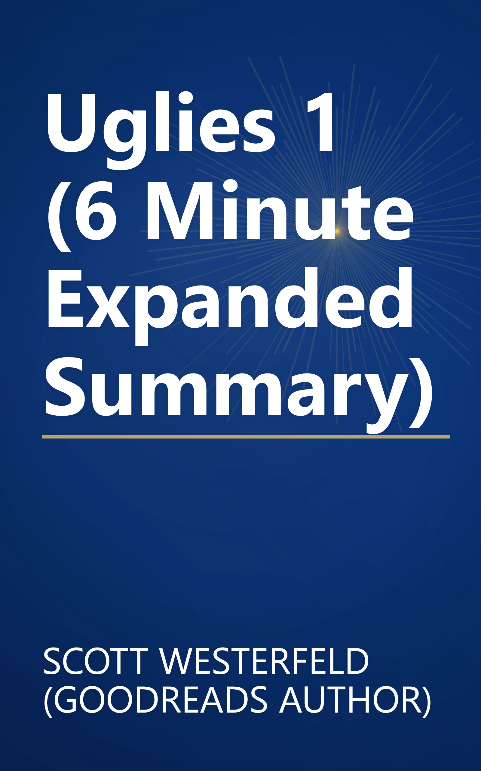 Uglies 1 (6 Minute   Expanded Summary) book cover