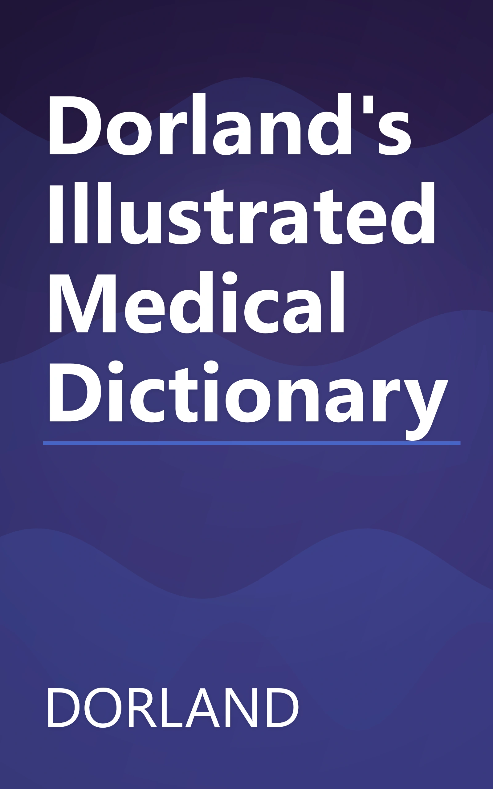 Dorland's Illustrated Medical Dictionary book cover