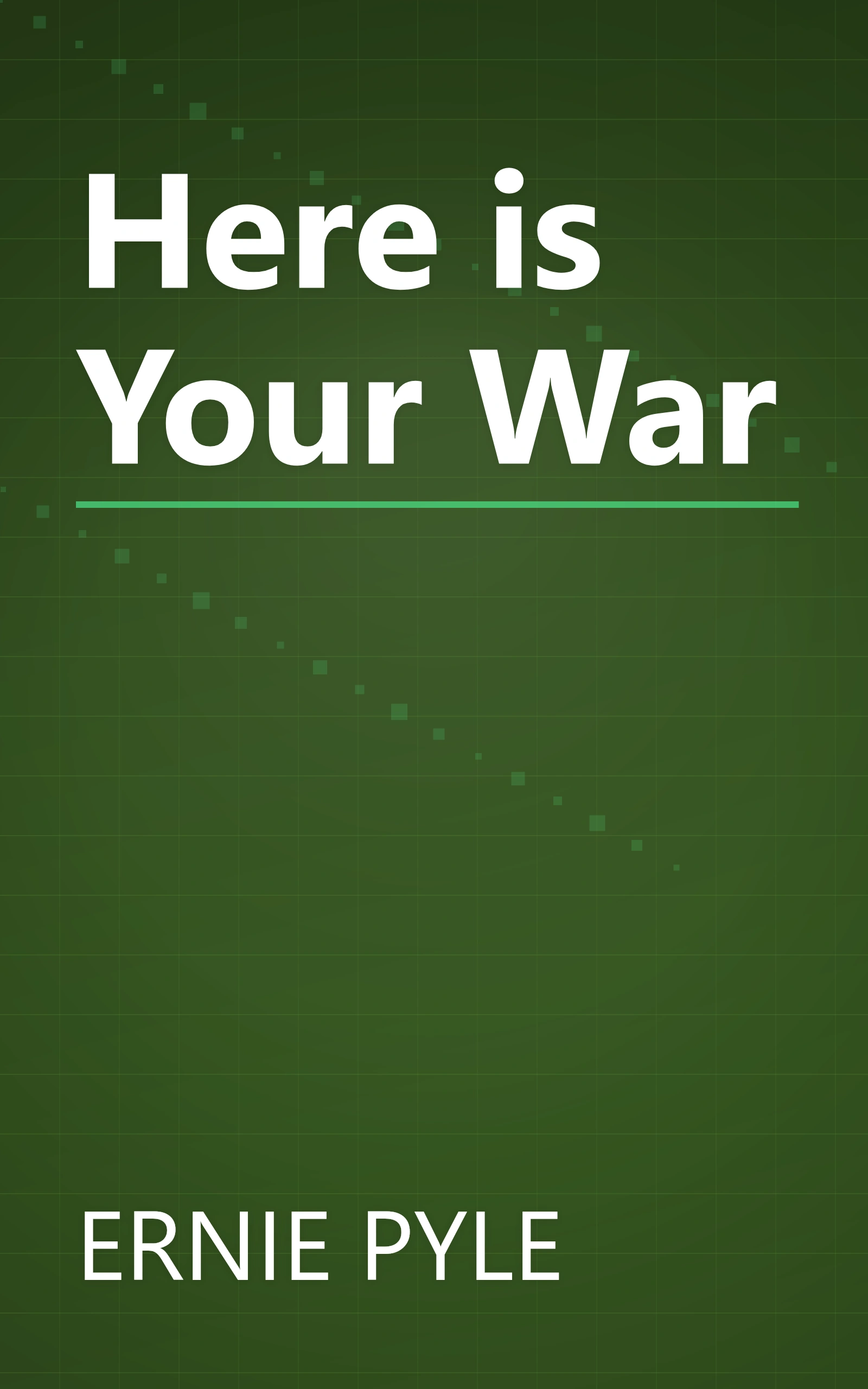 Here is Your War book cover