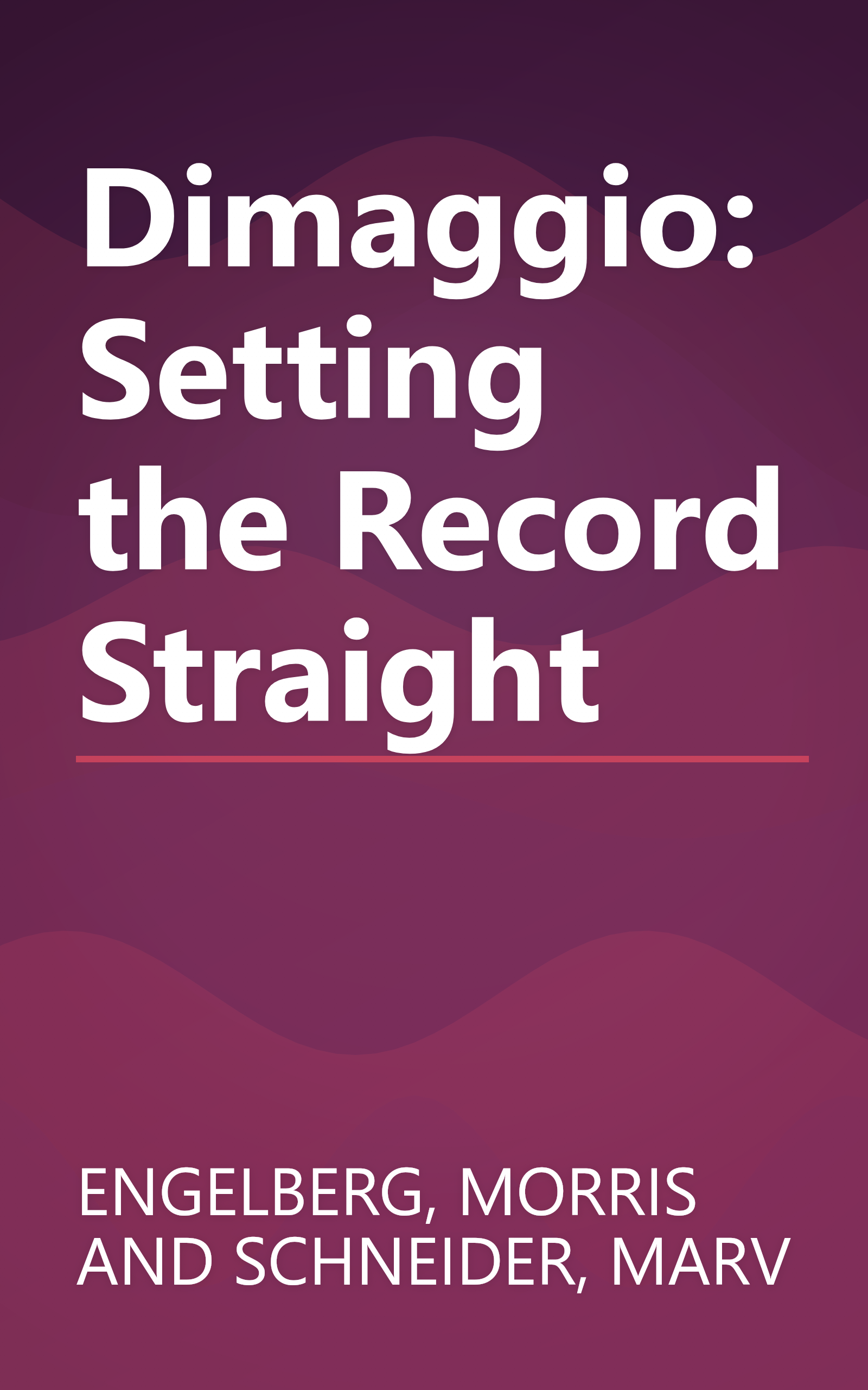 Dimaggio: Setting the Record Straight book cover