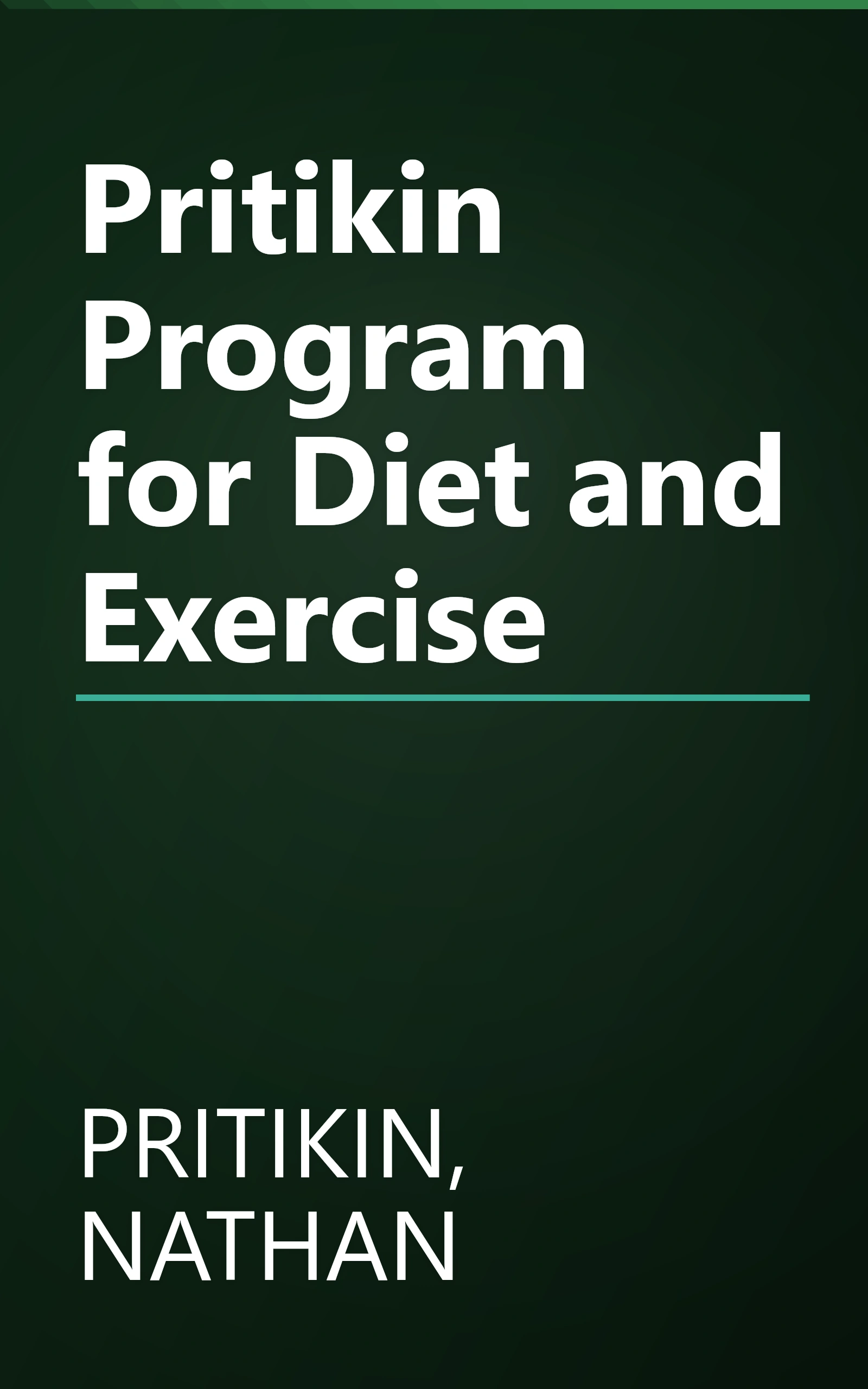 Pritikin Program for Diet and Exercise book cover