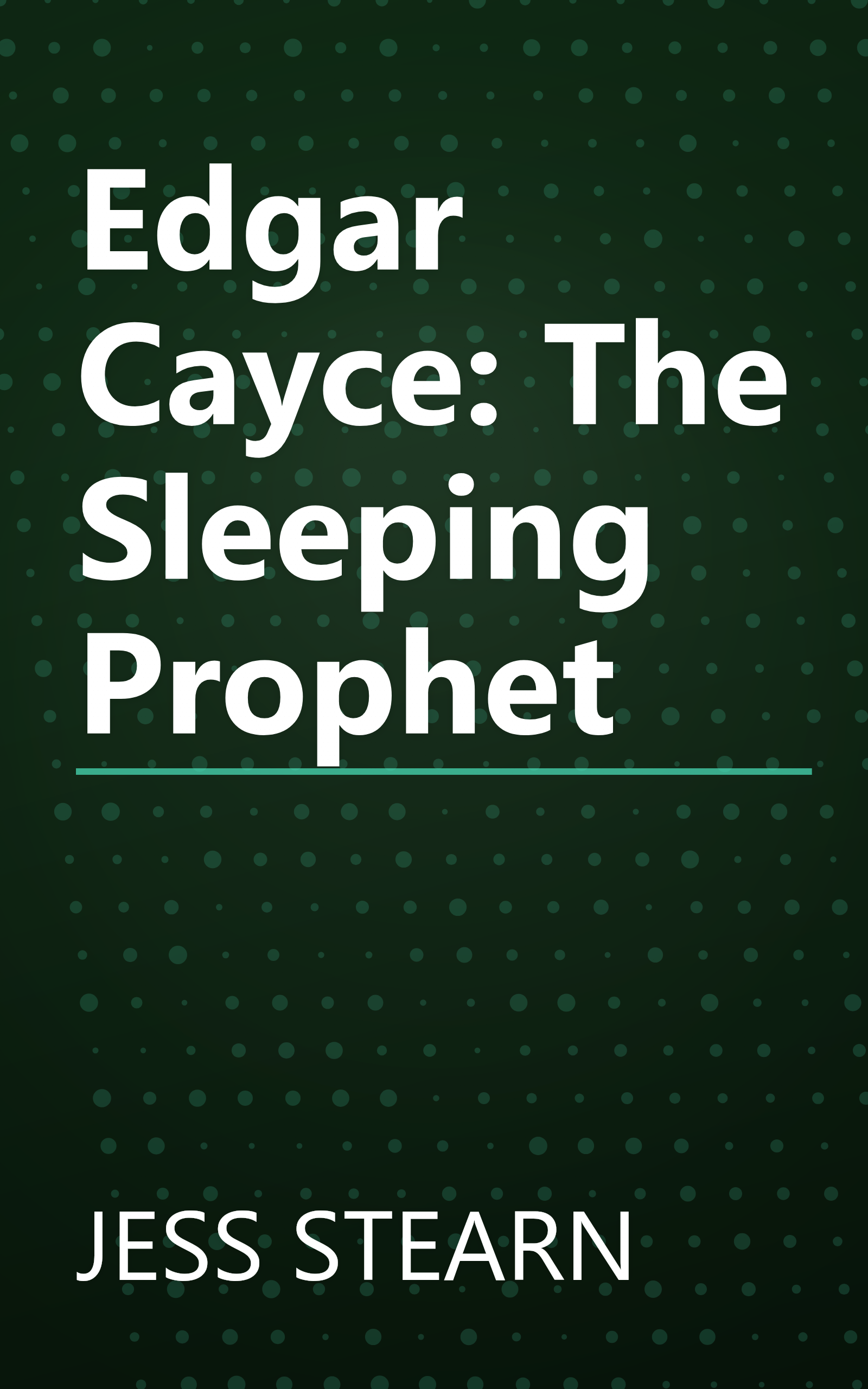 Edgar Cayce: The Sleeping Prophet book cover