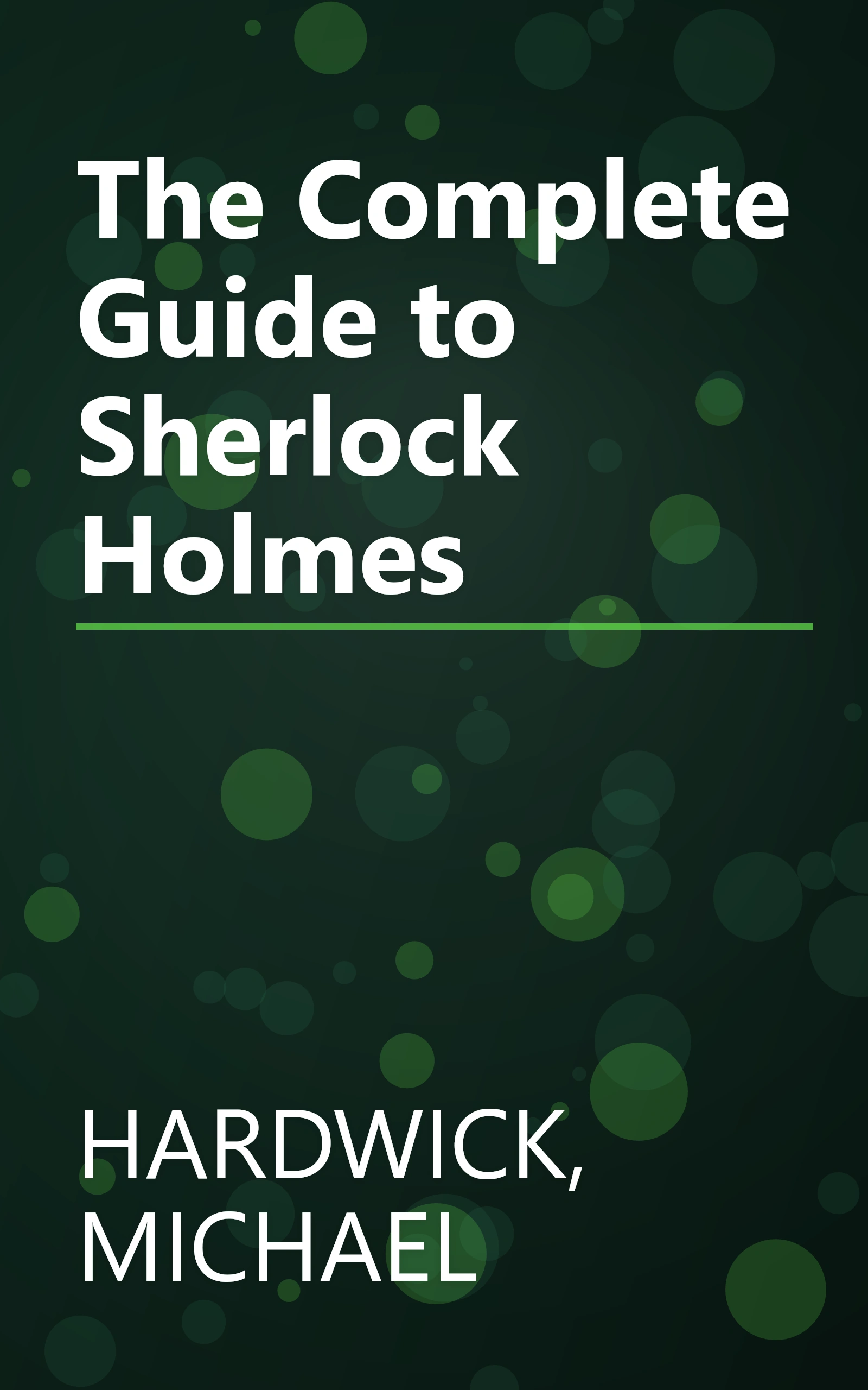 The Complete Guide to Sherlock Holmes book cover