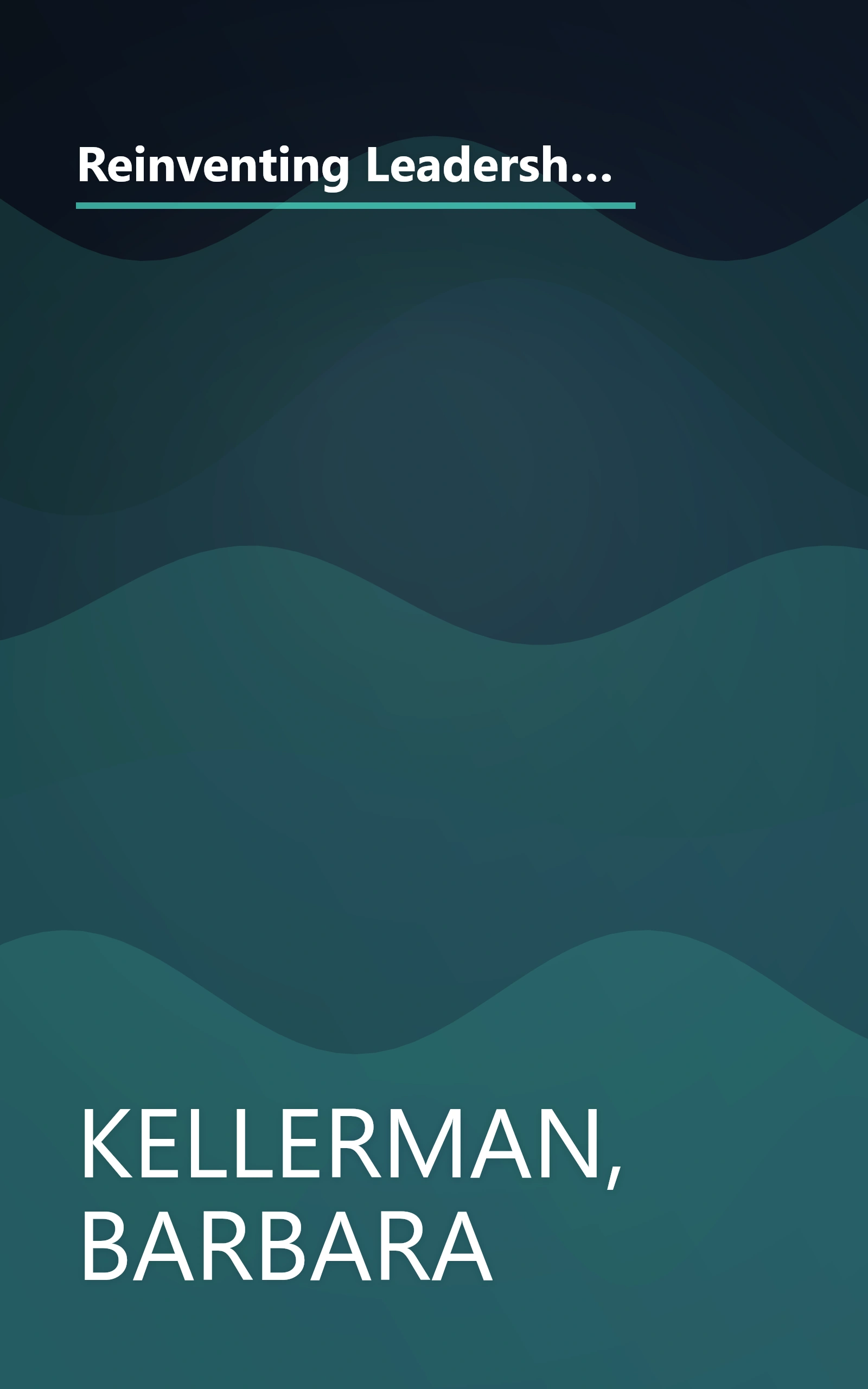 Reinventing Leadership: Making the Connection Between Politics and Business (Suny Series, Leadership Studies) (SUNY series in Leadership Studies) book cover