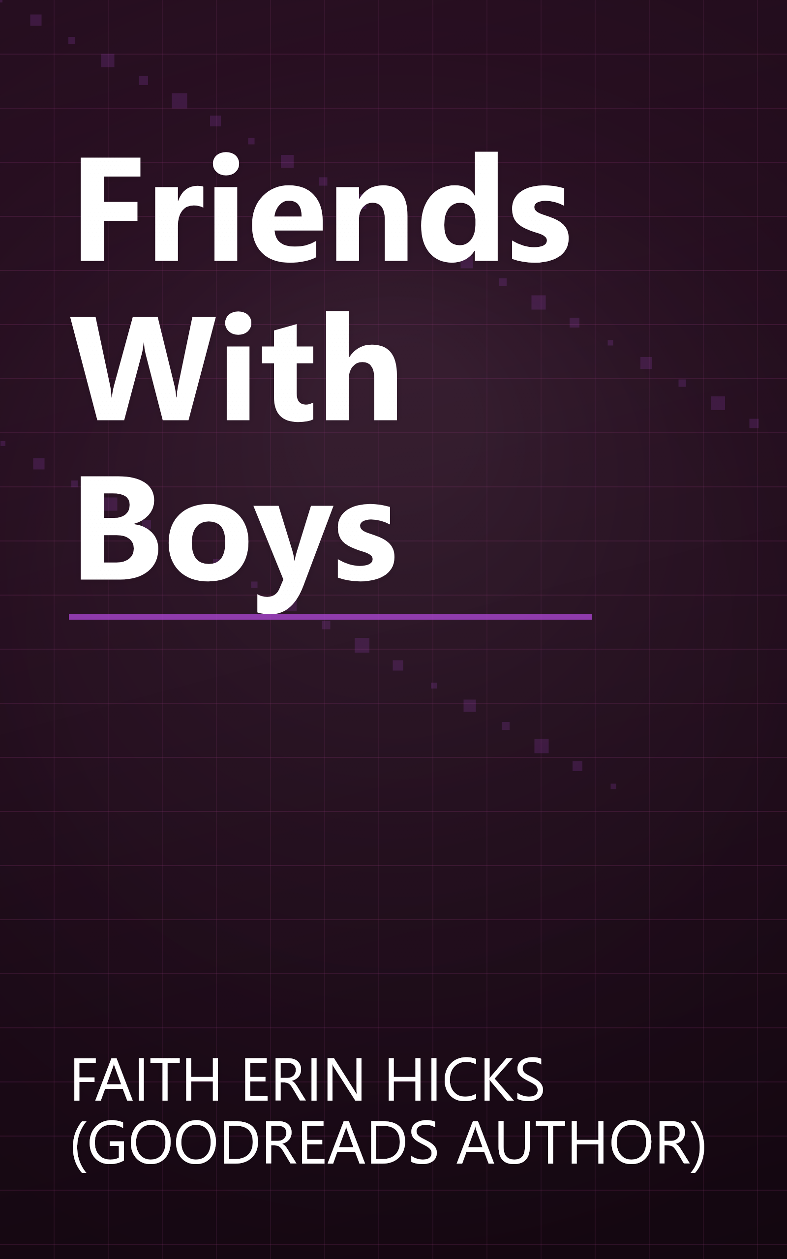 Friends With Boys book cover