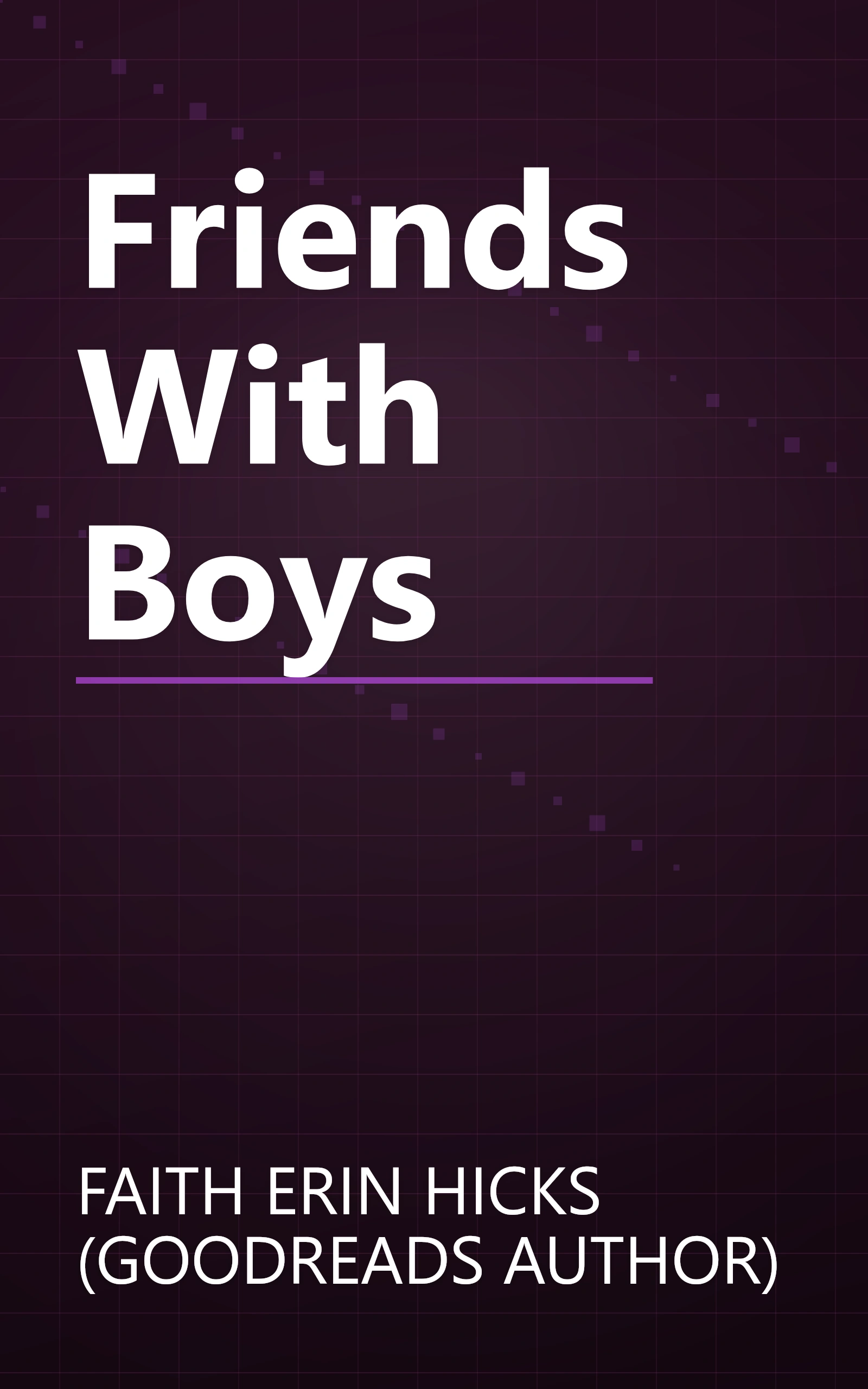 Friends With Boys book cover