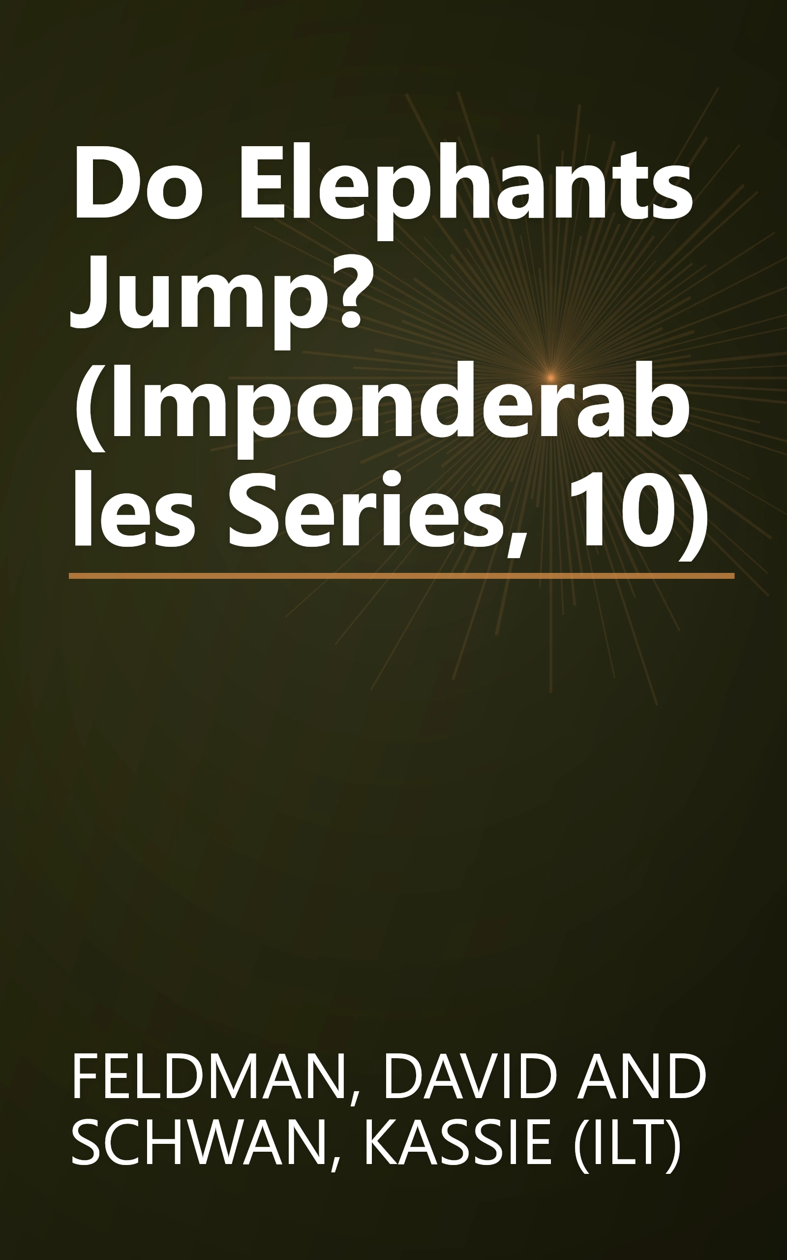 Do Elephants Jump? (Imponderables Series, 10) book cover