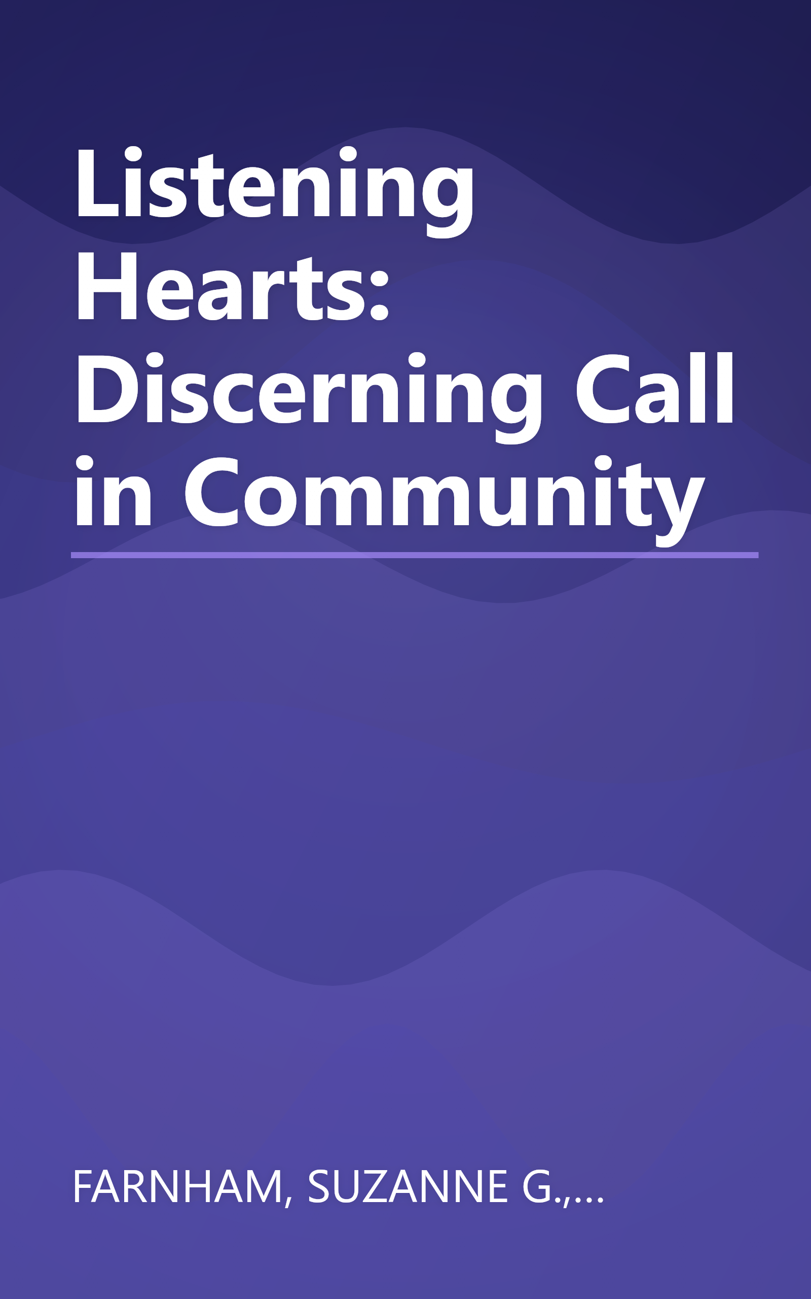 Listening Hearts: Discerning Call in Community book cover